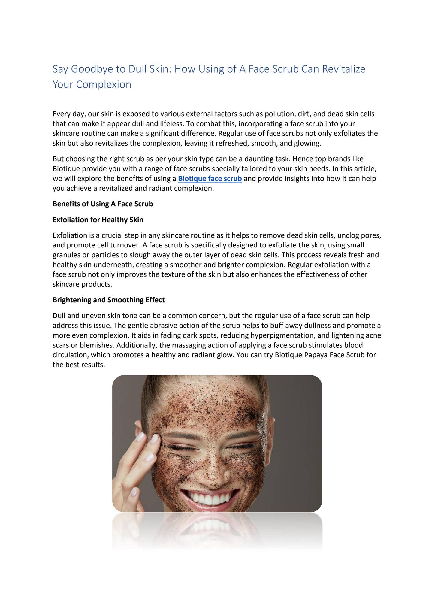 Say Goodbye to Dull Skin: How Using of A Face Scrub Can Revitalize Your ...