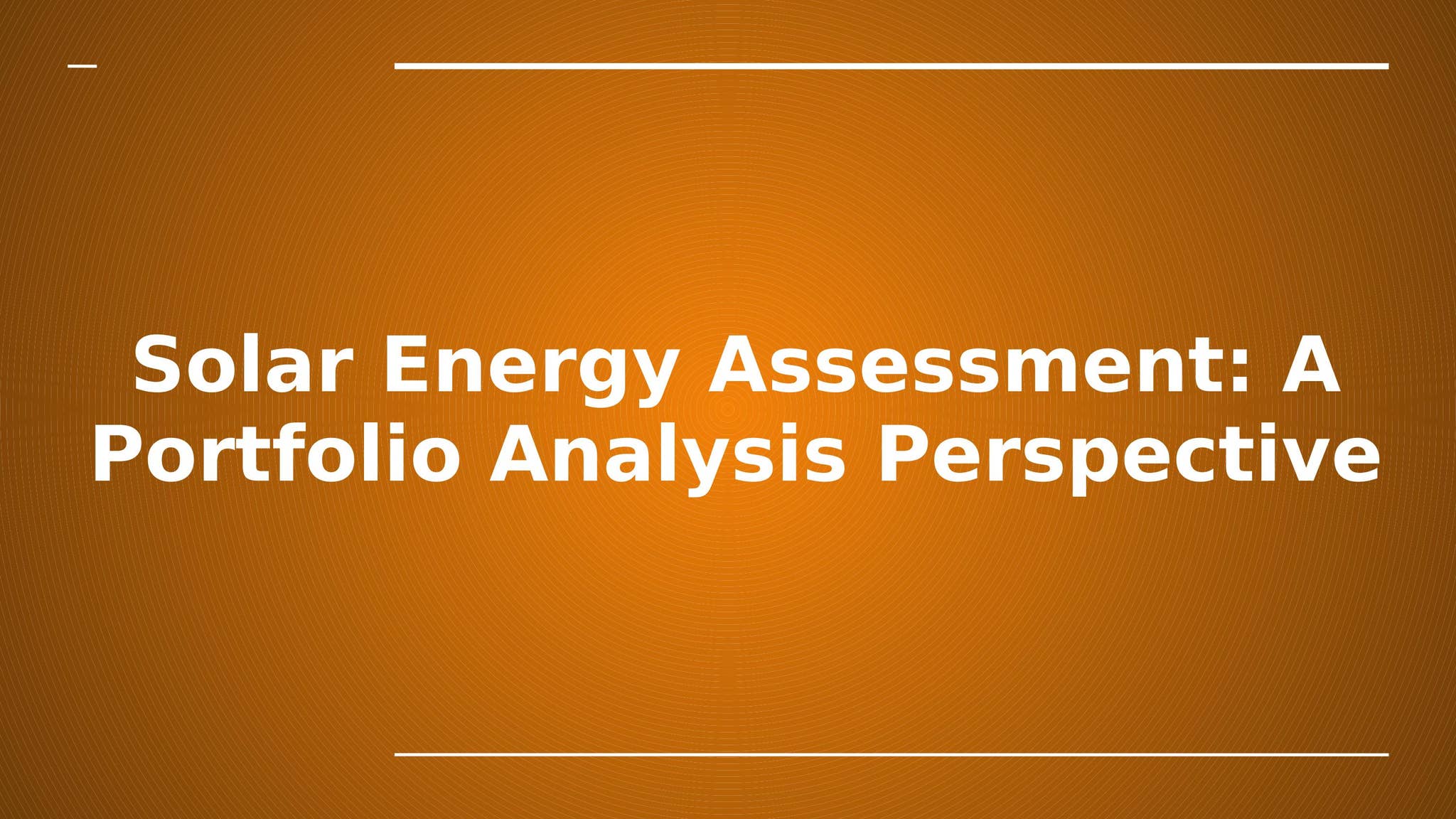 Solar Energy Assessment: A Portfolio Analysis Perspective by ariana rae ...