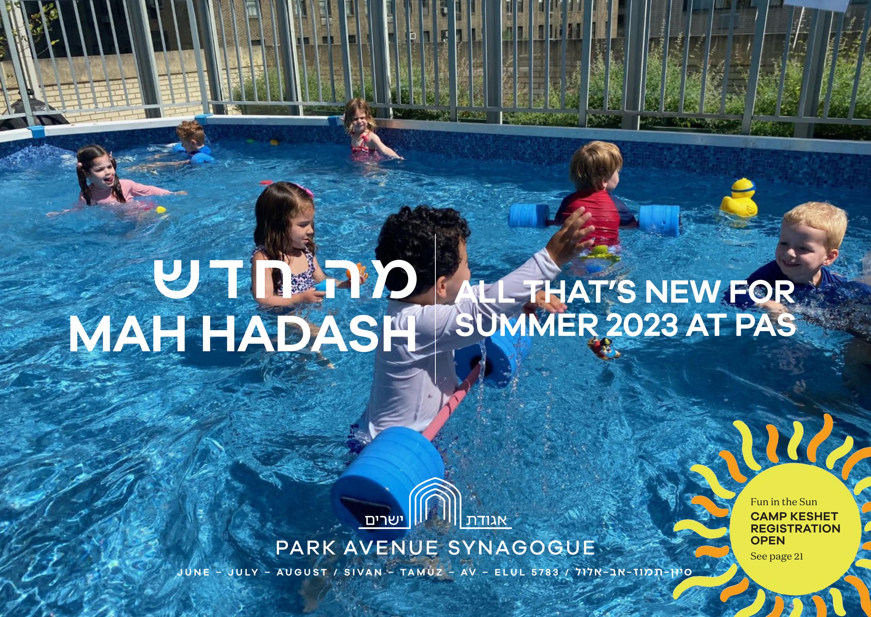 Summer Mah Hadash 2023 | Park Avenue Synagogue by pasyn - Issuu