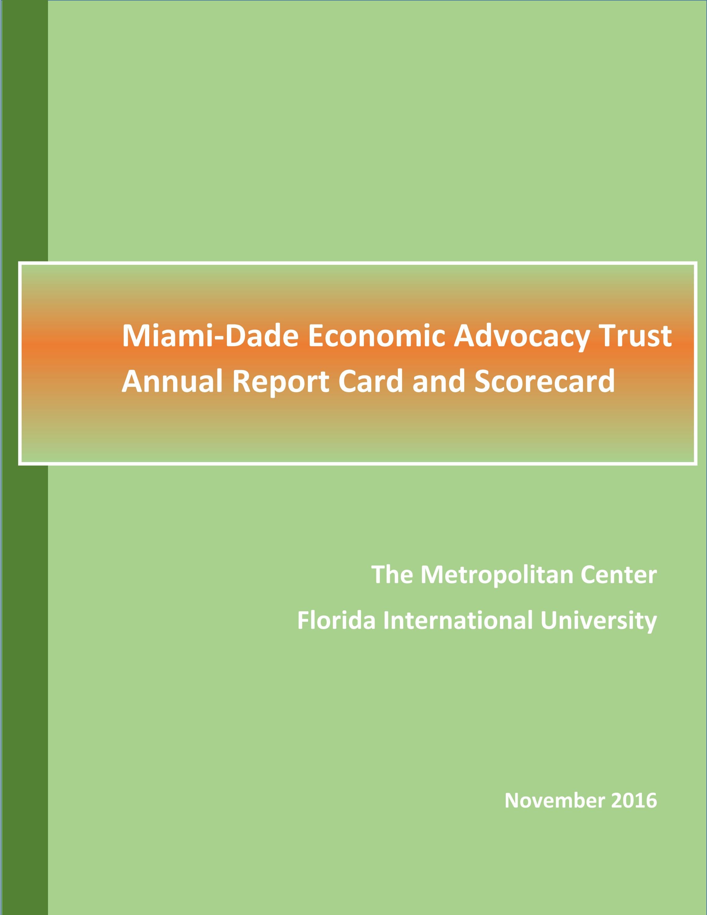 2016 Miami-Dade Economic Advocacy Trust Annual Report Card and ...