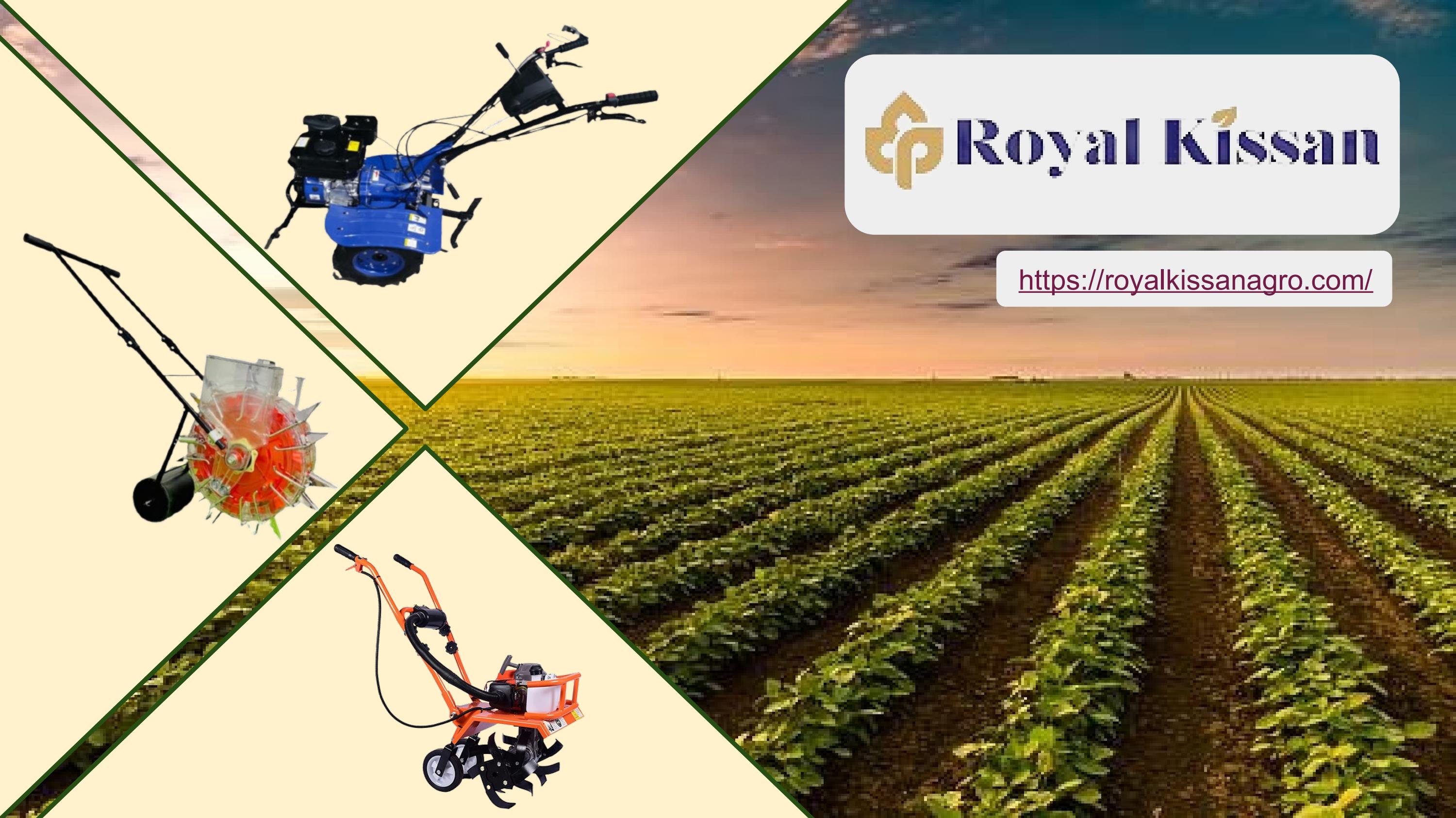 The Best Agricultural Equipment Supplier - Royal Kissan Agro by Royal ...