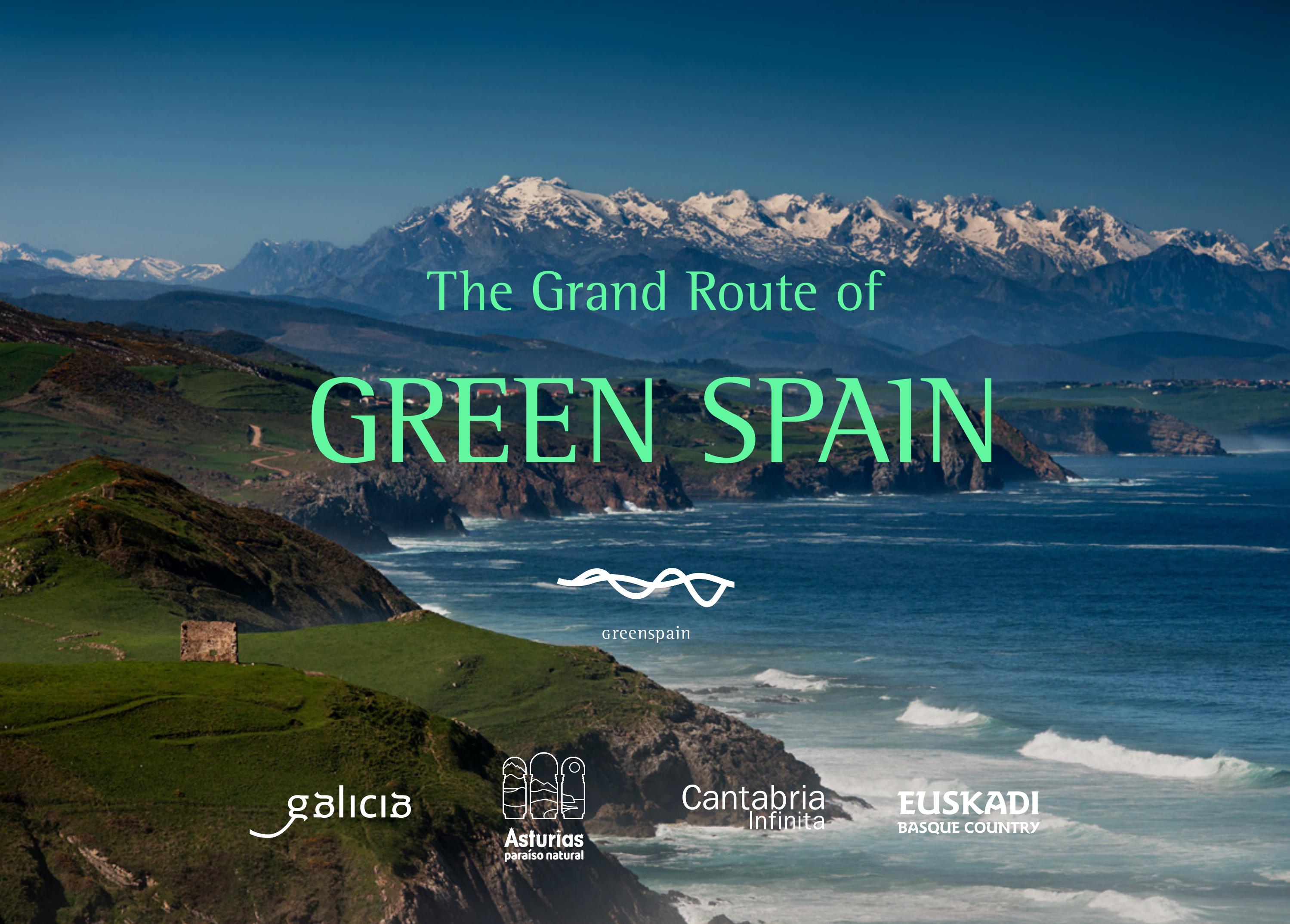 The Grand Route of Green Spain by spain.info - Issuu
