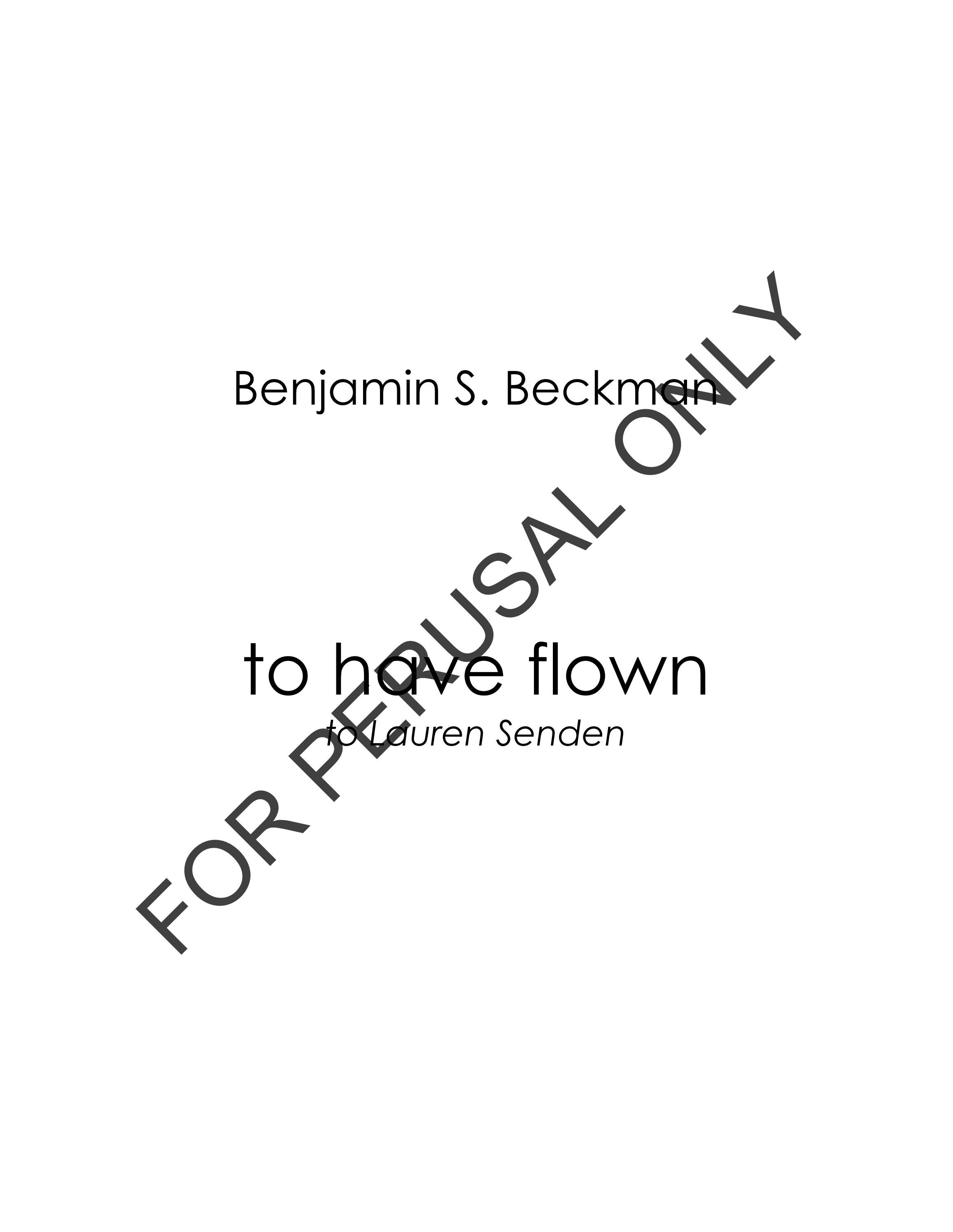 Beckman: to have flown (2018) [PERUSAL COPY] by benjaminbeckman - Issuu