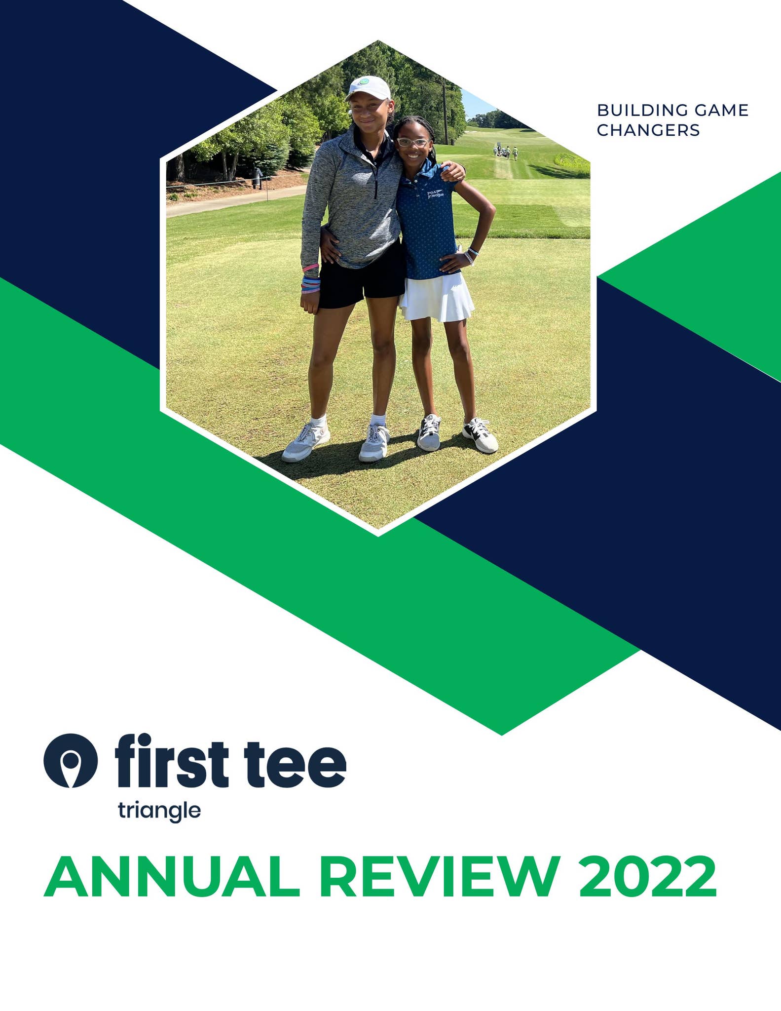 2022 First Tee - Triangle Annual Review by thefirstteetriangle - Issuu