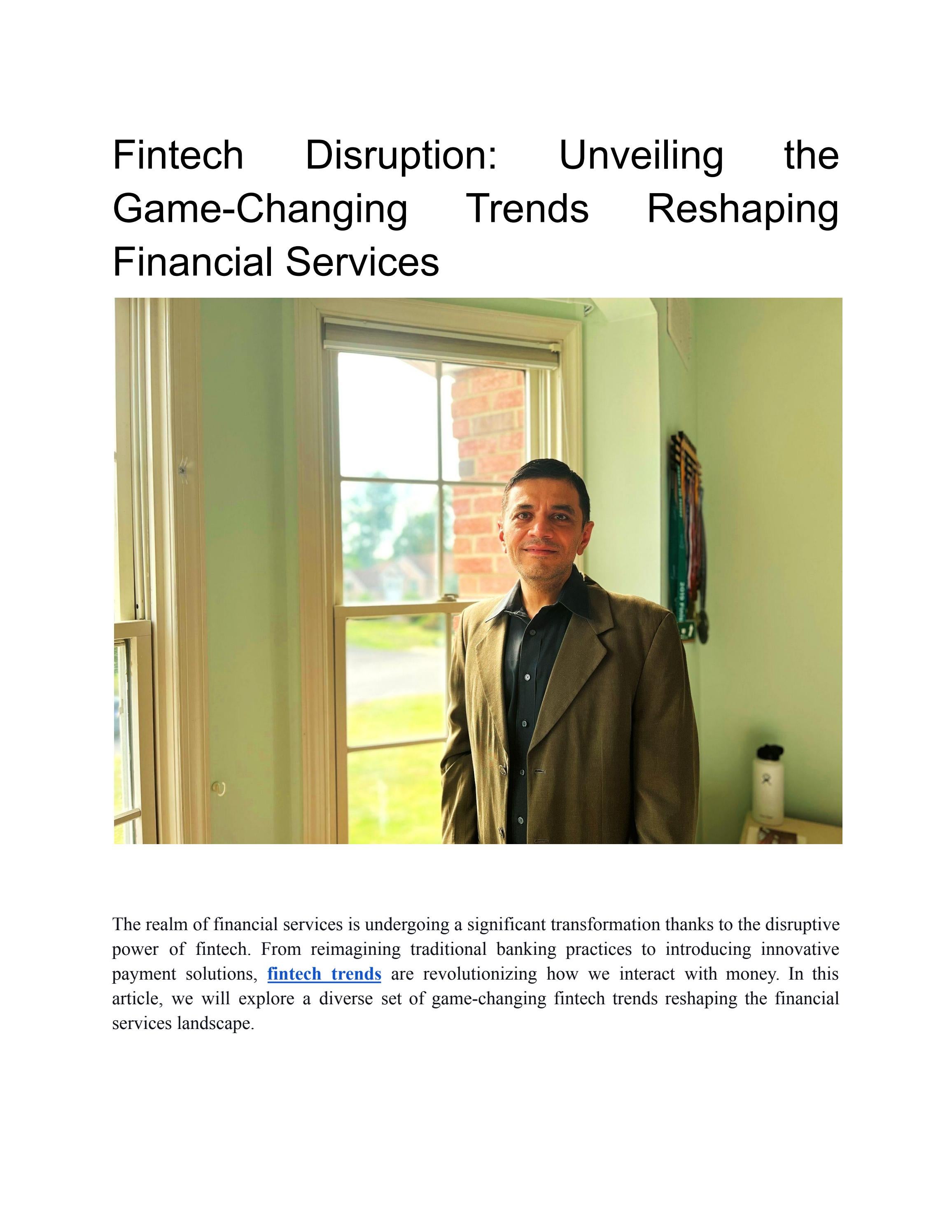 Fintech Disruption: Unveiling the Game-Changing Trends Reshaping ...