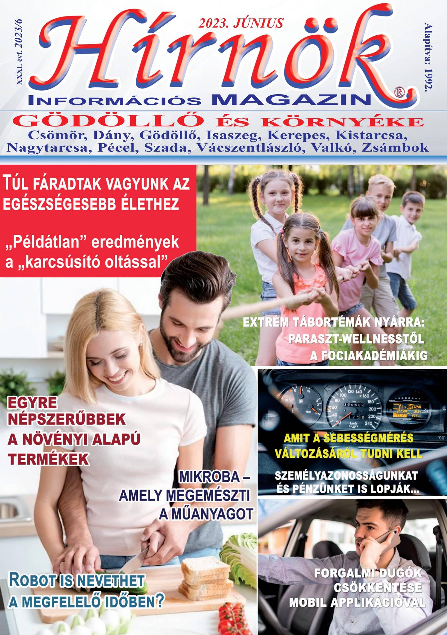 Gödöllő és környéke Hírnök 2023 Június by Hírnök Média - Issuu