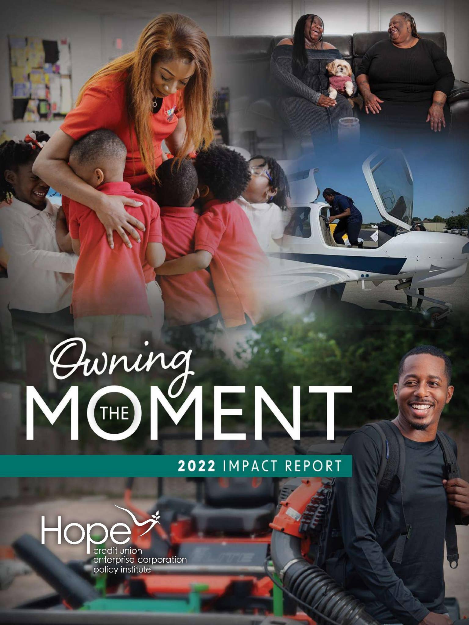 Owning the Moment - HOPE 2022 Annual Impact Report by Hope Credit Union ...