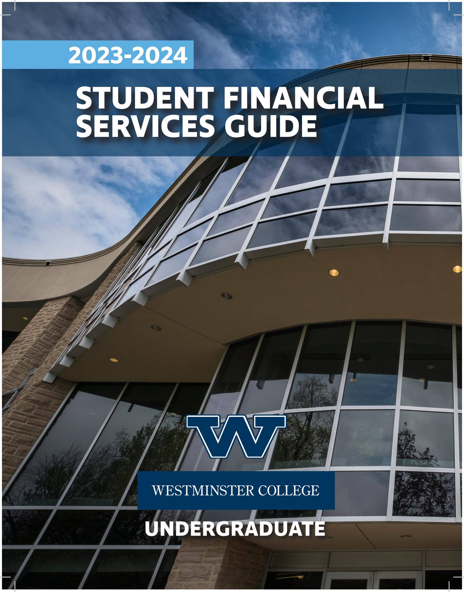 2023-2024 Undergraduate Student Financial Services Guide by Westminster ...