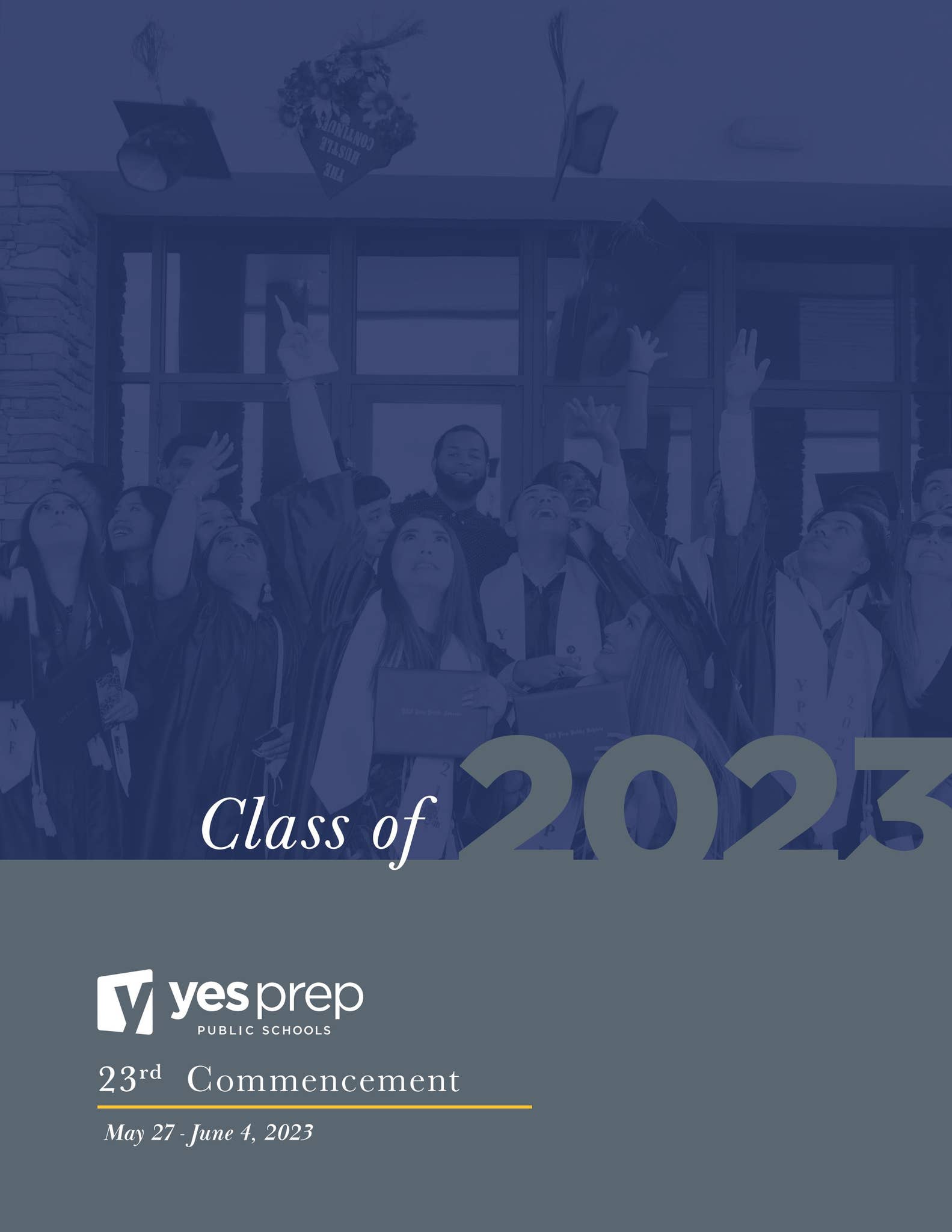 YES PREP 23rd Commencement by YES Prep Public Schools - Issuu