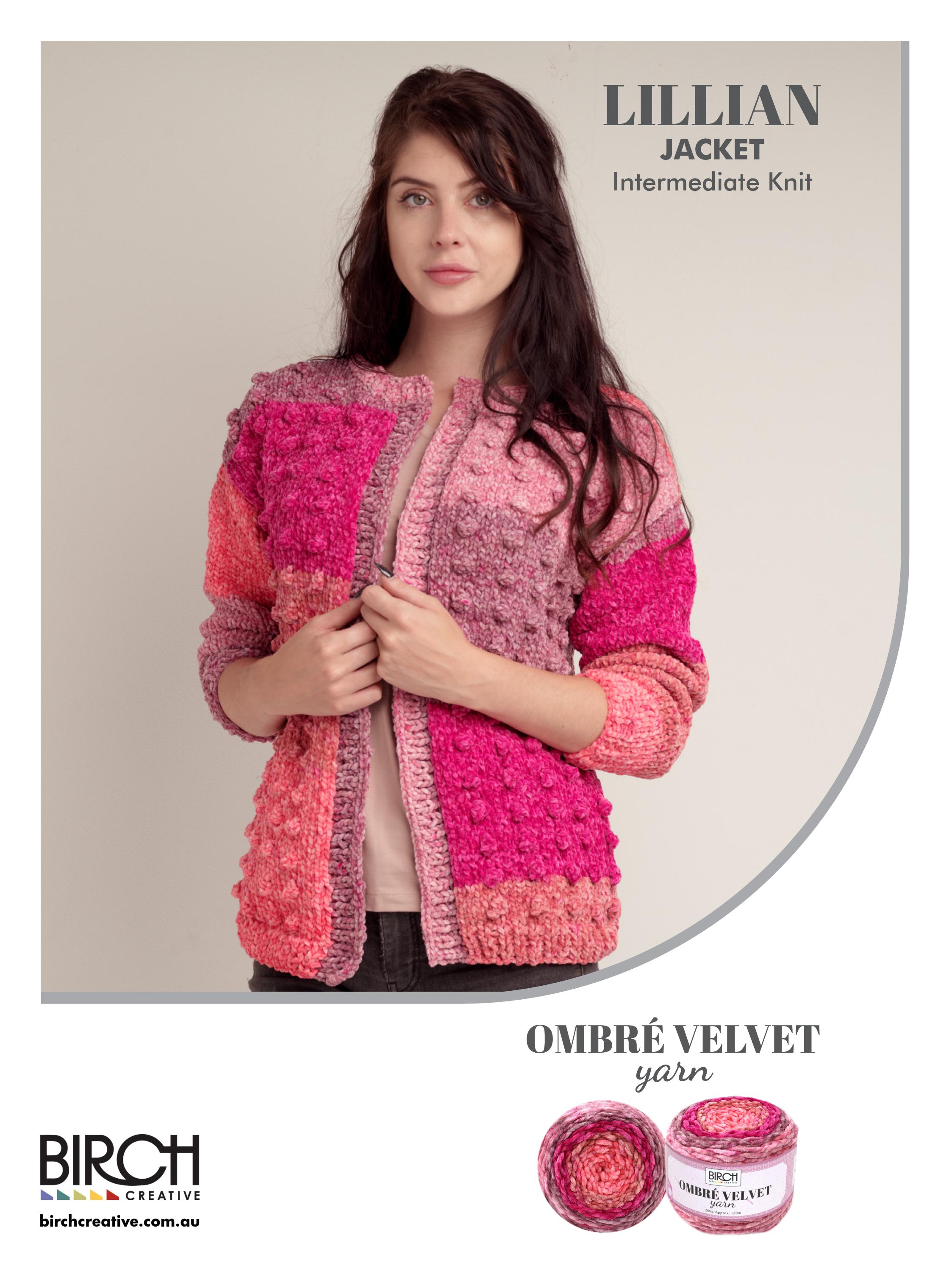 BIRCH CREATIVE – OMBRE VELVET WINTER YARN PATTERN - LILLIAN JACKET by ...
