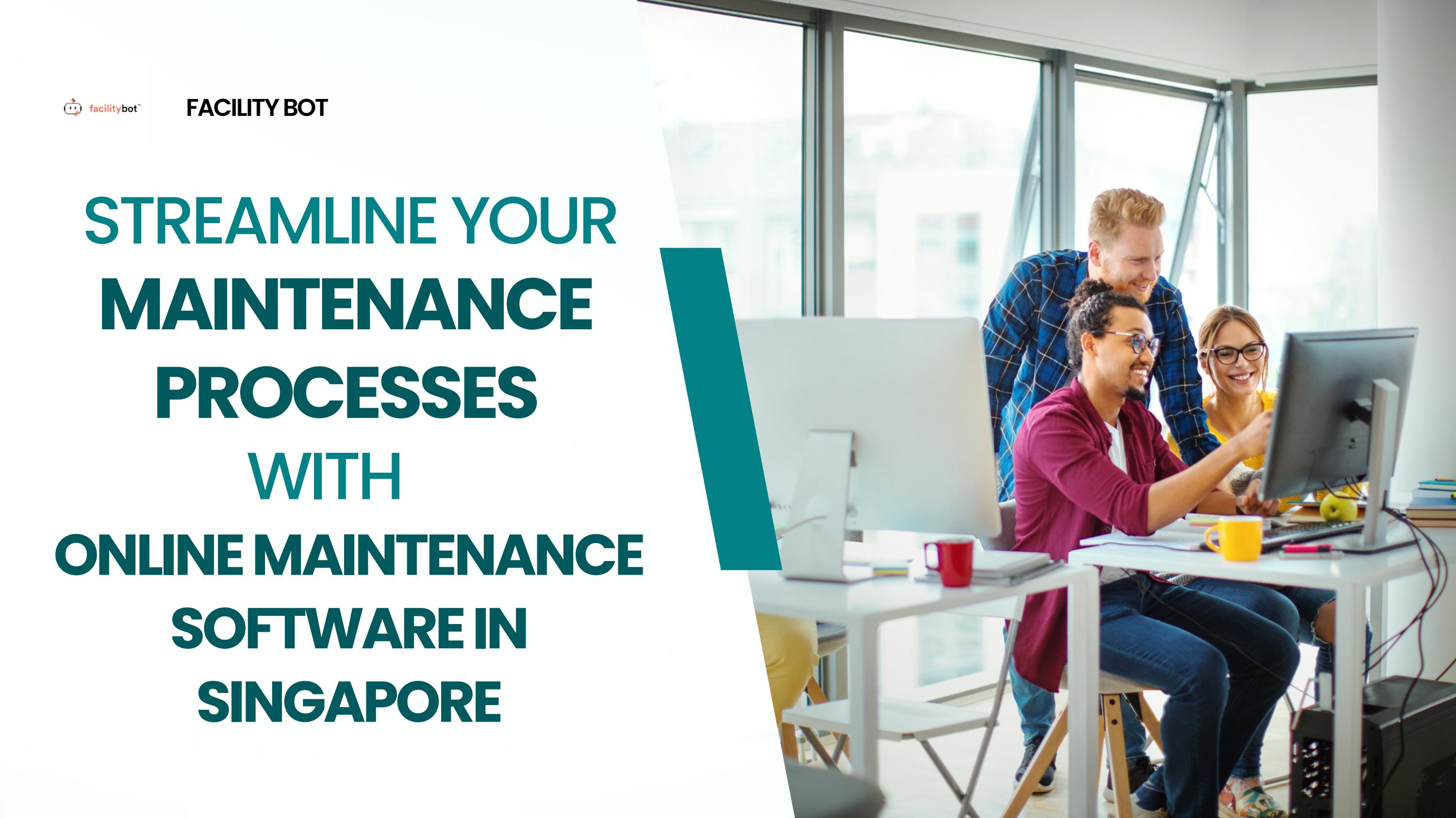 Streamline Your Maintenance Processes with Online Maintenance Software ...