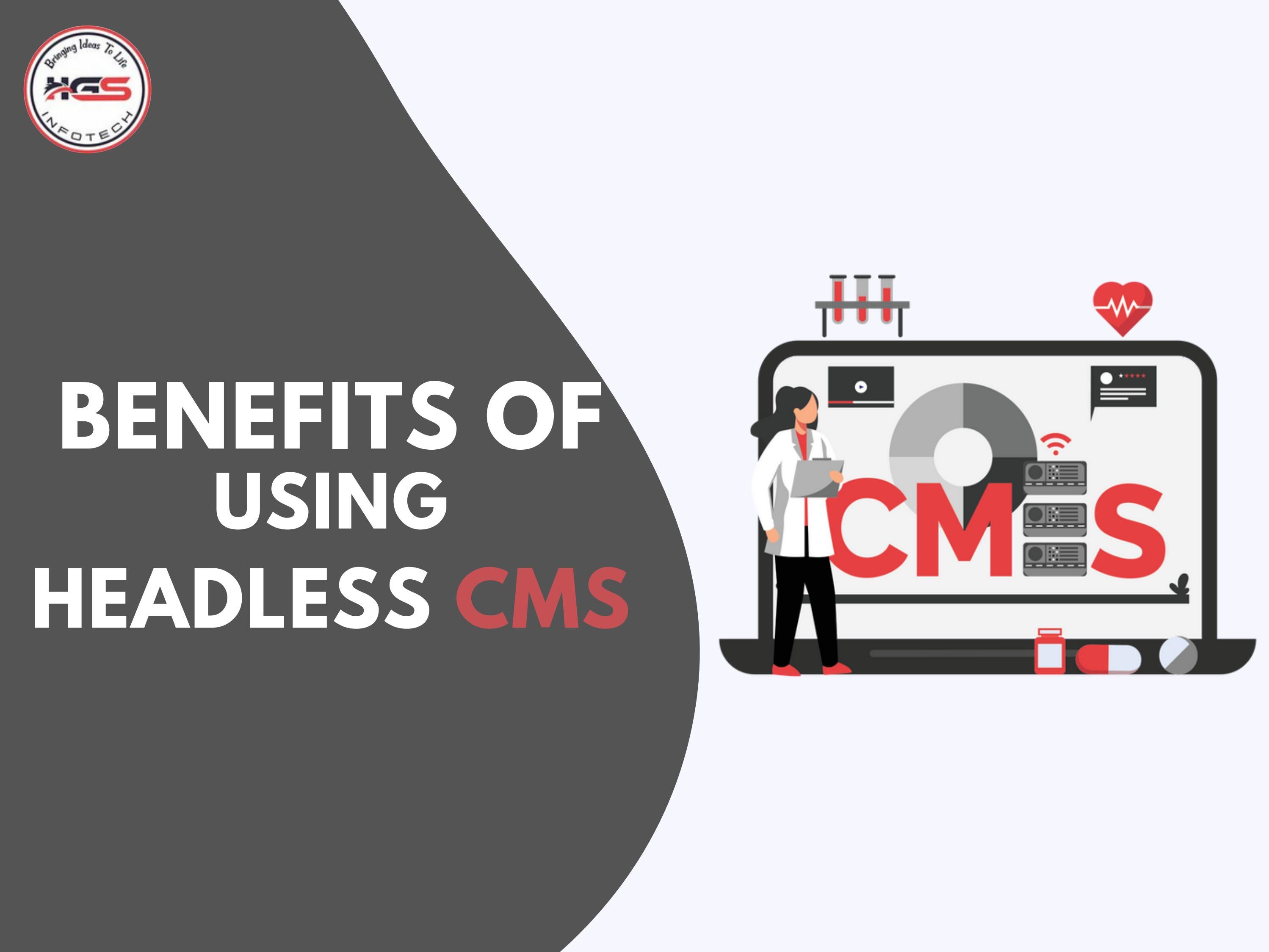 The Benefits of Using Headless CMS in Medical Equipment Websites by HGS ...