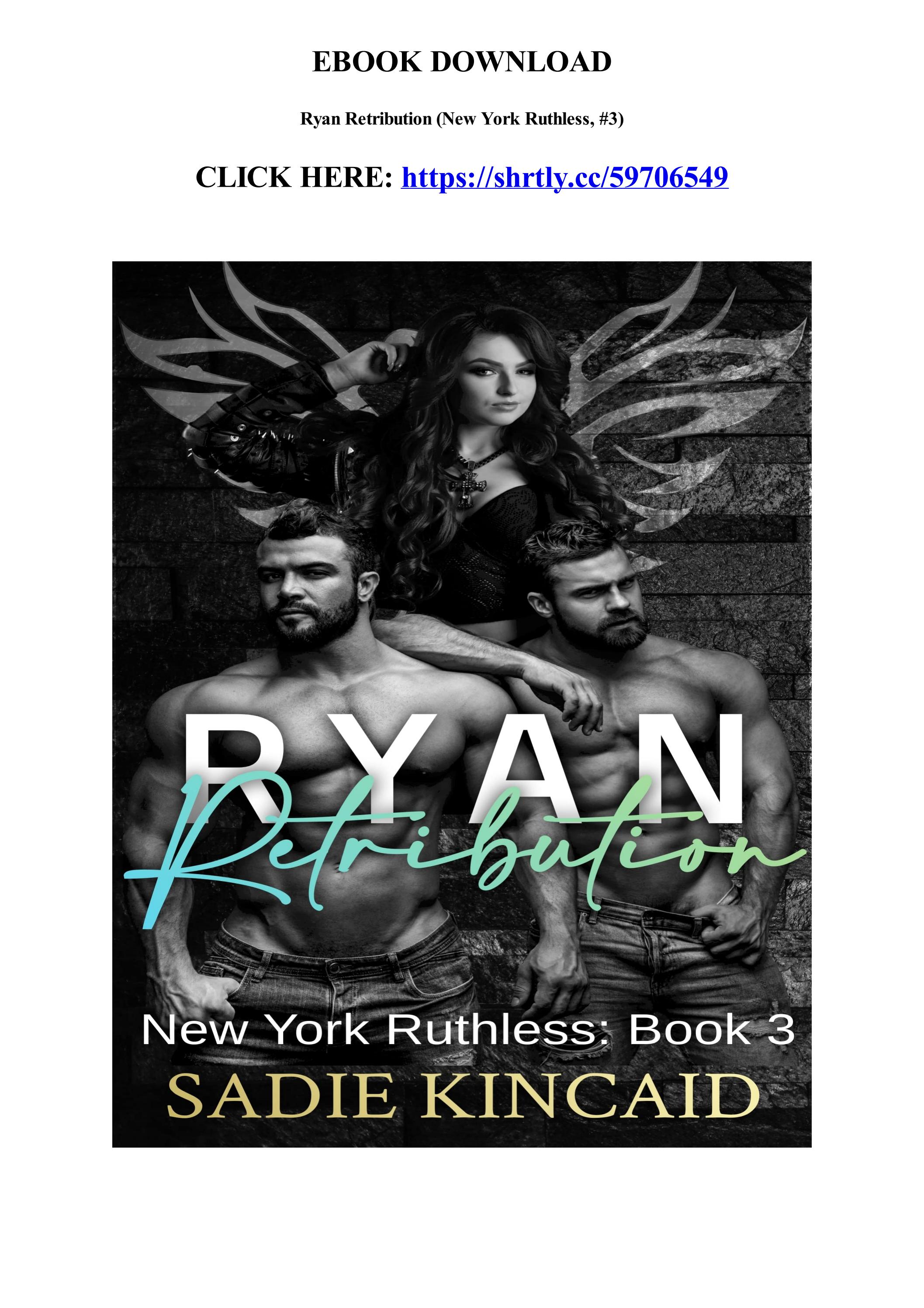Ebook/ePub Ryan Retribution (New York Ruthless, #3) by Sadie Kincaid (gi0jt) by scott40nw - Issuu