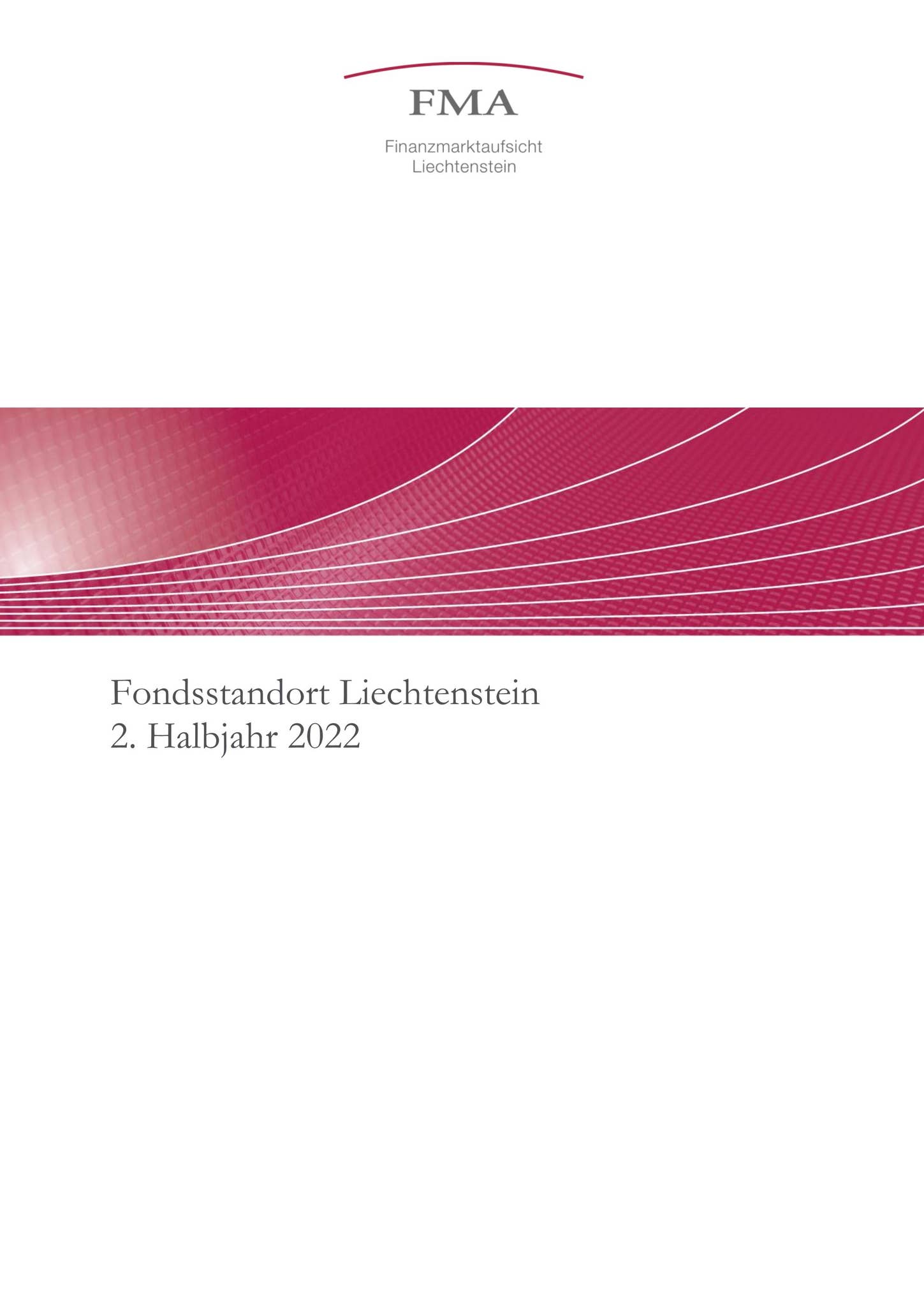 Fondsstandort Liechtenstein zweites Halbjahr 2022 by fma-li - Issuu