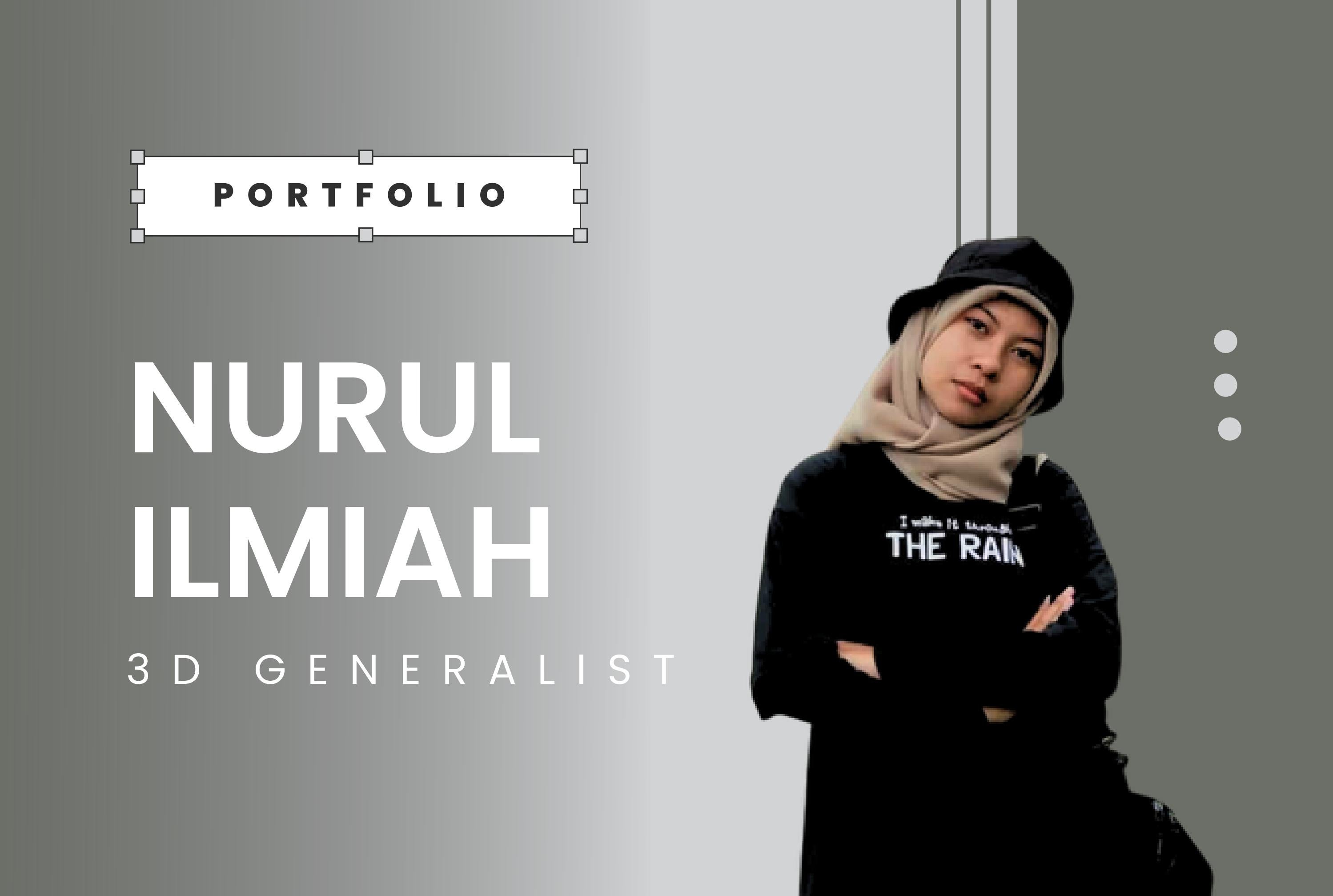 3D Generalist Portfolio-Nurul Ilmiah by Nurul Ilmiah - Issuu