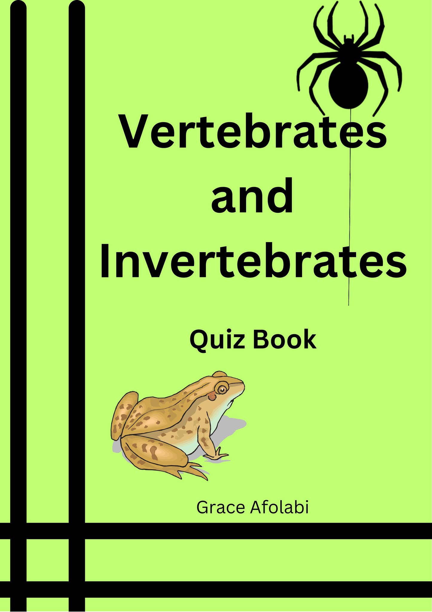 Vertebrates and Invertebrates Quiz Book by Grace A. - Issuu
