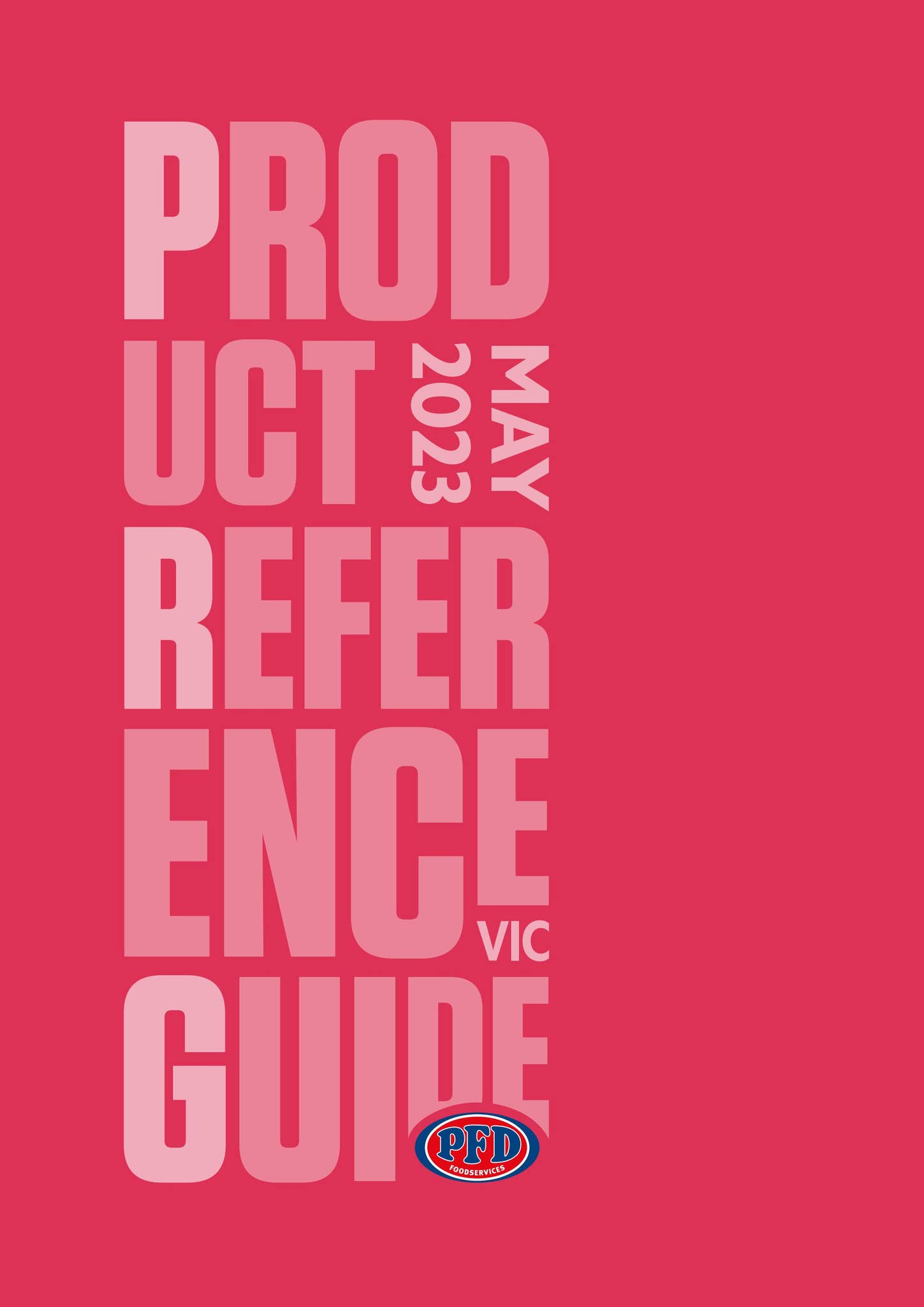 PFD VIC Product Reference Guide MAY 2023 by PFD Food Services - Issuu