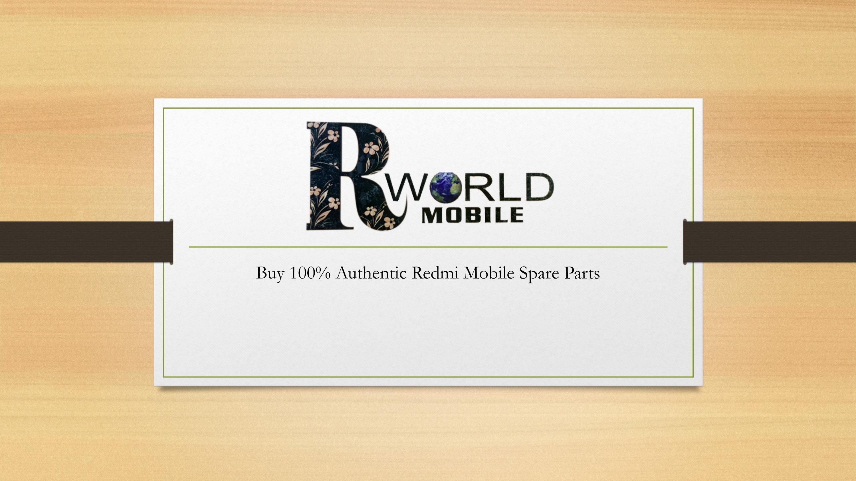 Redmi spare parts by rworlduniverse - Issuu