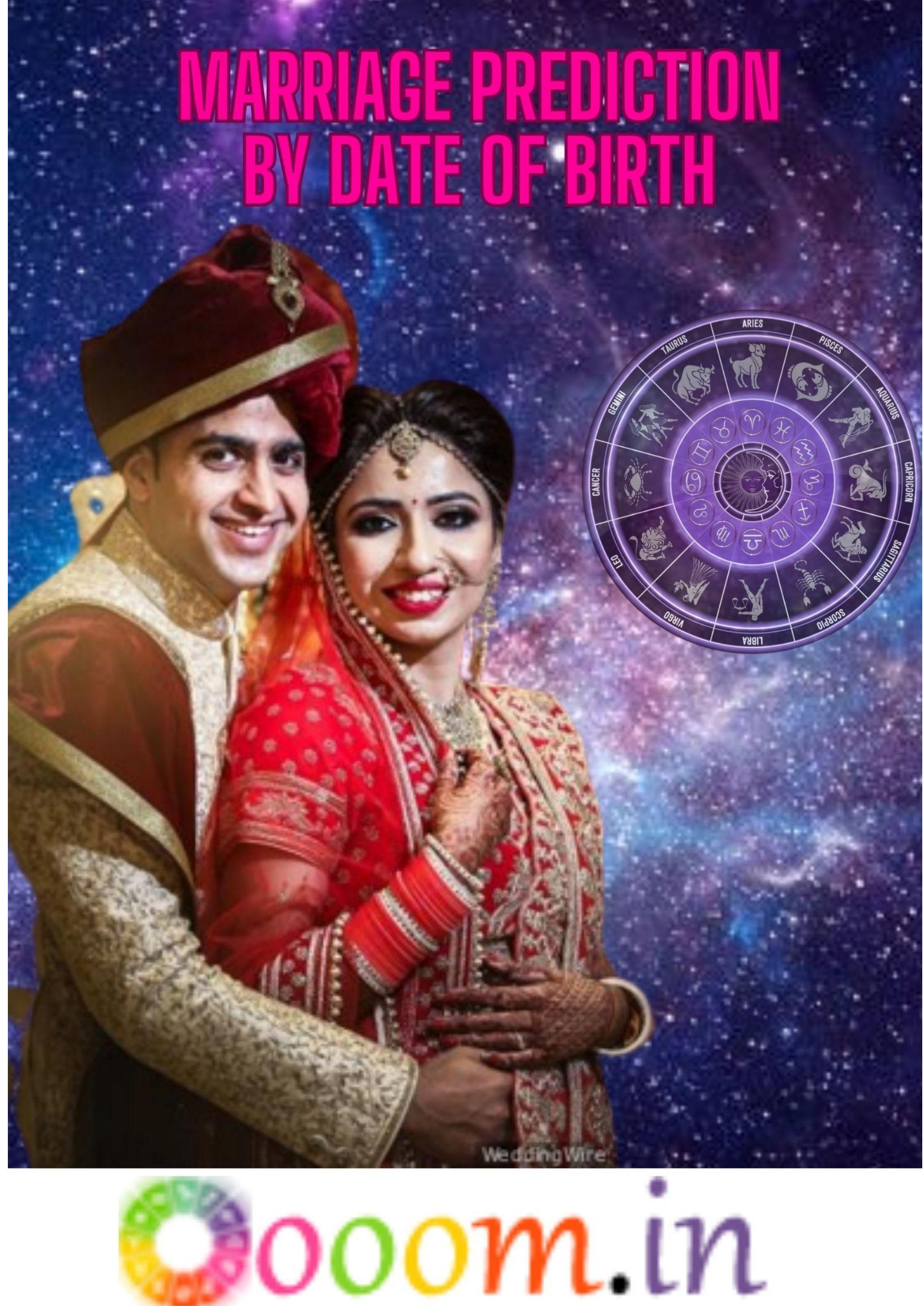 Marriage Prediction by Date of Birth: Opening mysteries by ommmsastri ...