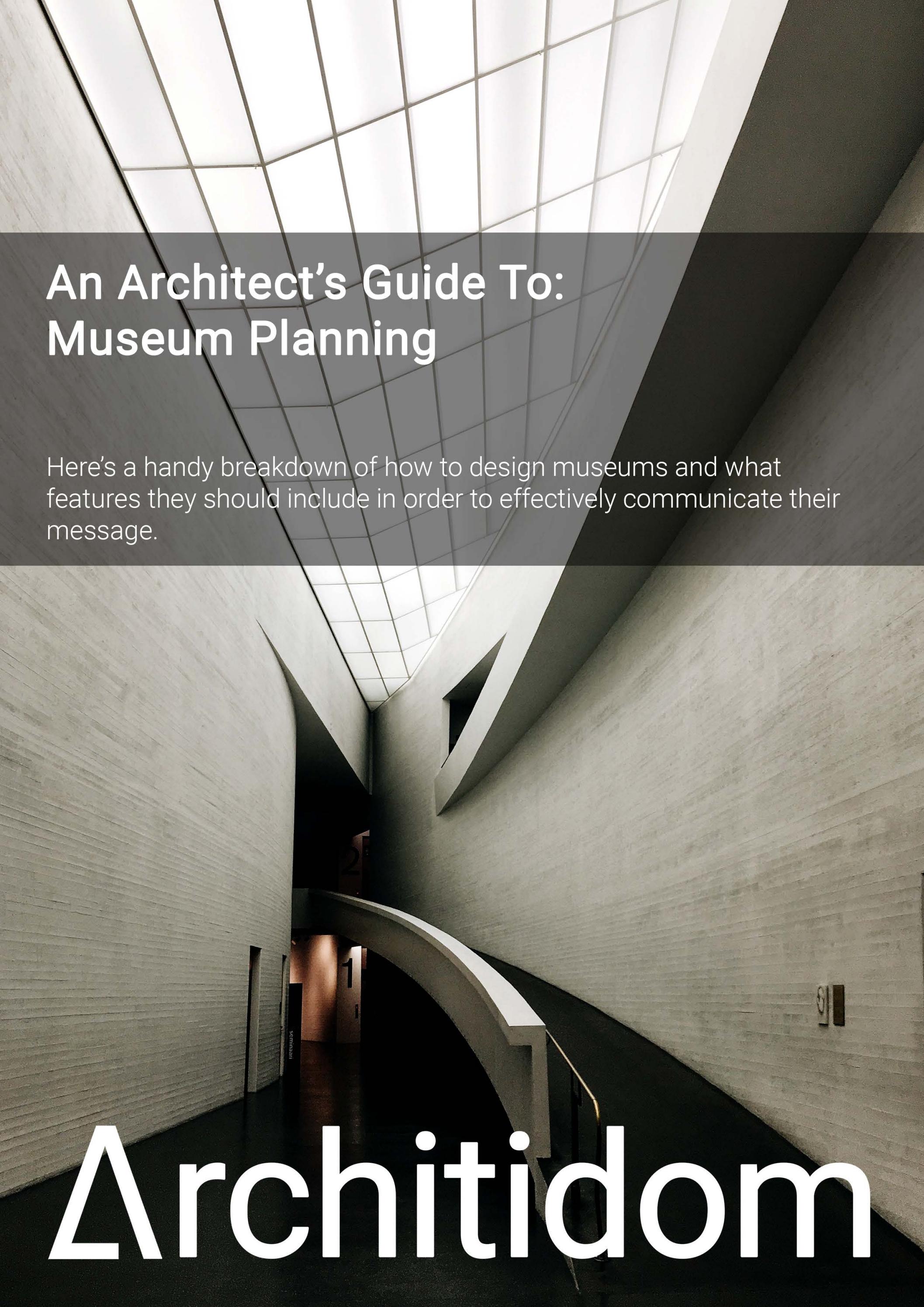 An Architect’s Guide To: Museum Planning by Oudom Rotha - Issuu