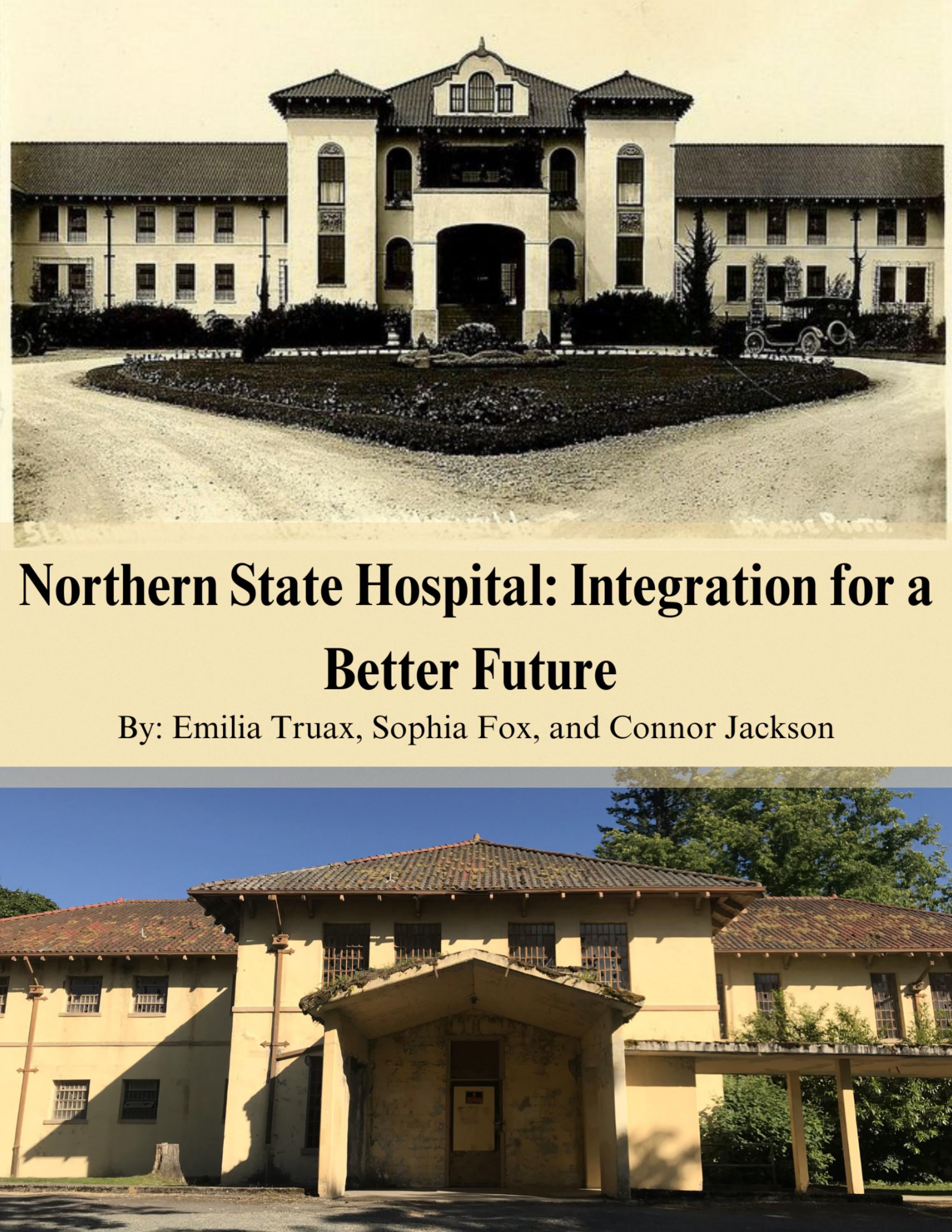 Northern State Hospital: Integration for a Better Future by Science and ...