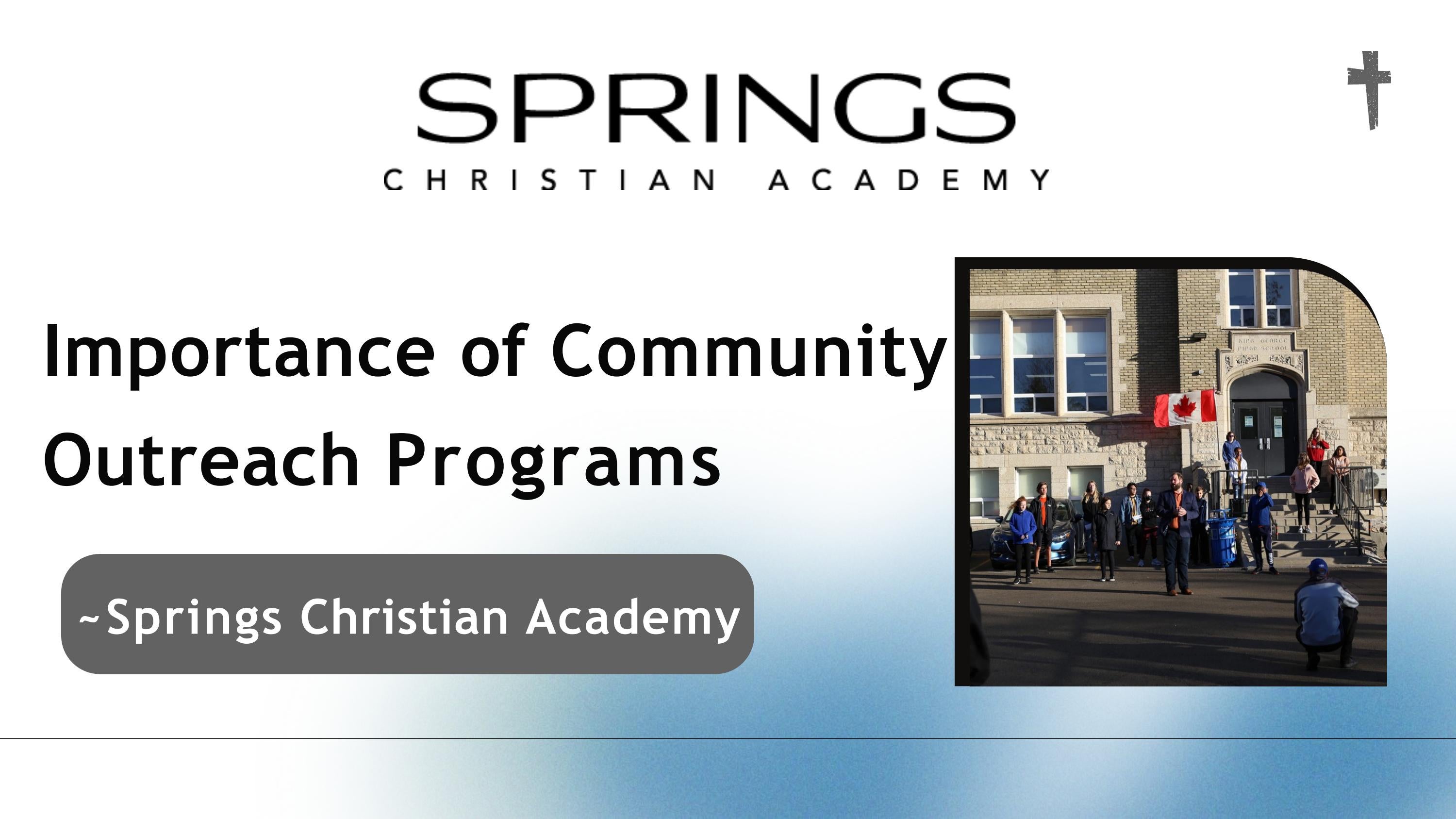 Importance of Community Outreach Programs in Christian School by ...