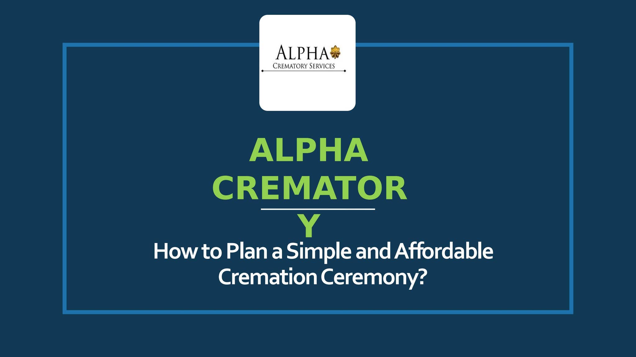 How to Plan a Simple and Affordable Cremation Ceremony? by Alpha ...