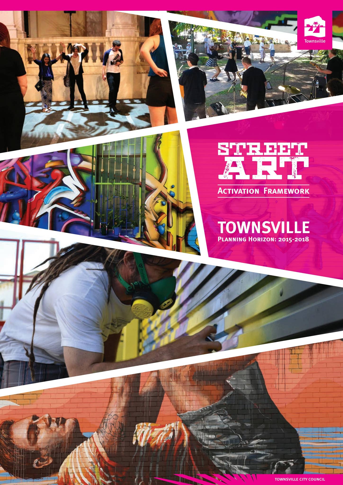 2015 Street Art Activation Framework Booklet by Townsville City Council ...