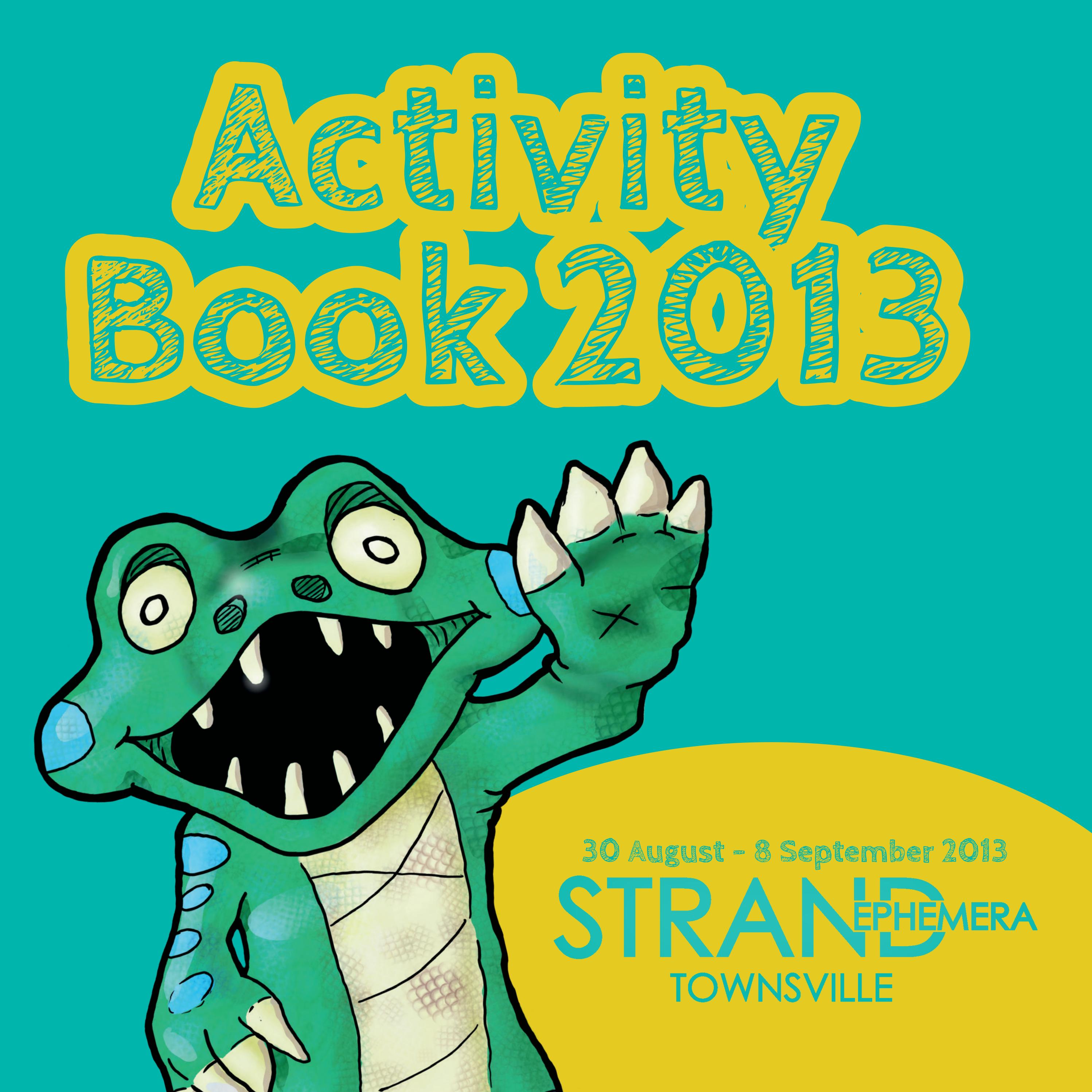 2013 Strand Ephemera Activity Book by Townsville City Council - Issuu