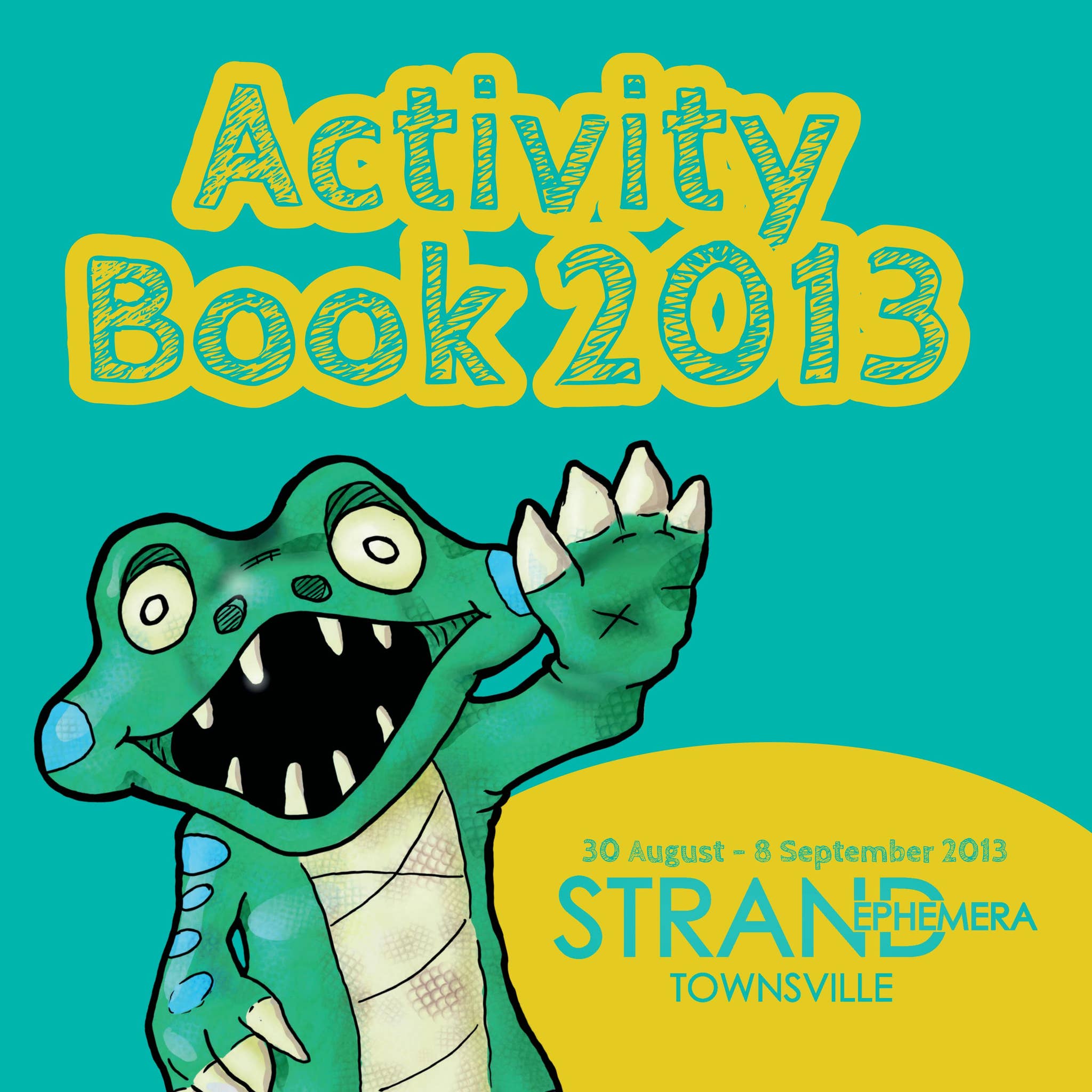 2013 Strand Ephemera Activity Book by Townsville City Council - Issuu