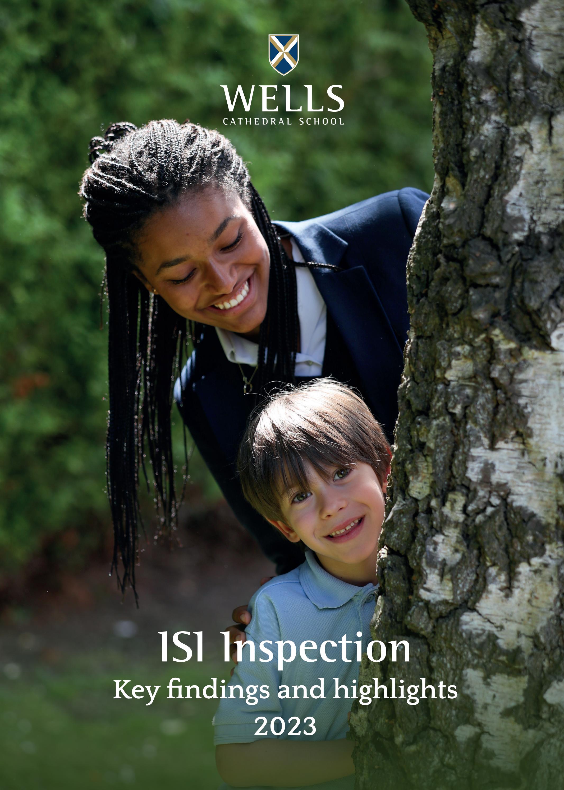ISI Inspection: Key Findings 2023 by Wells Cathedral School - Issuu