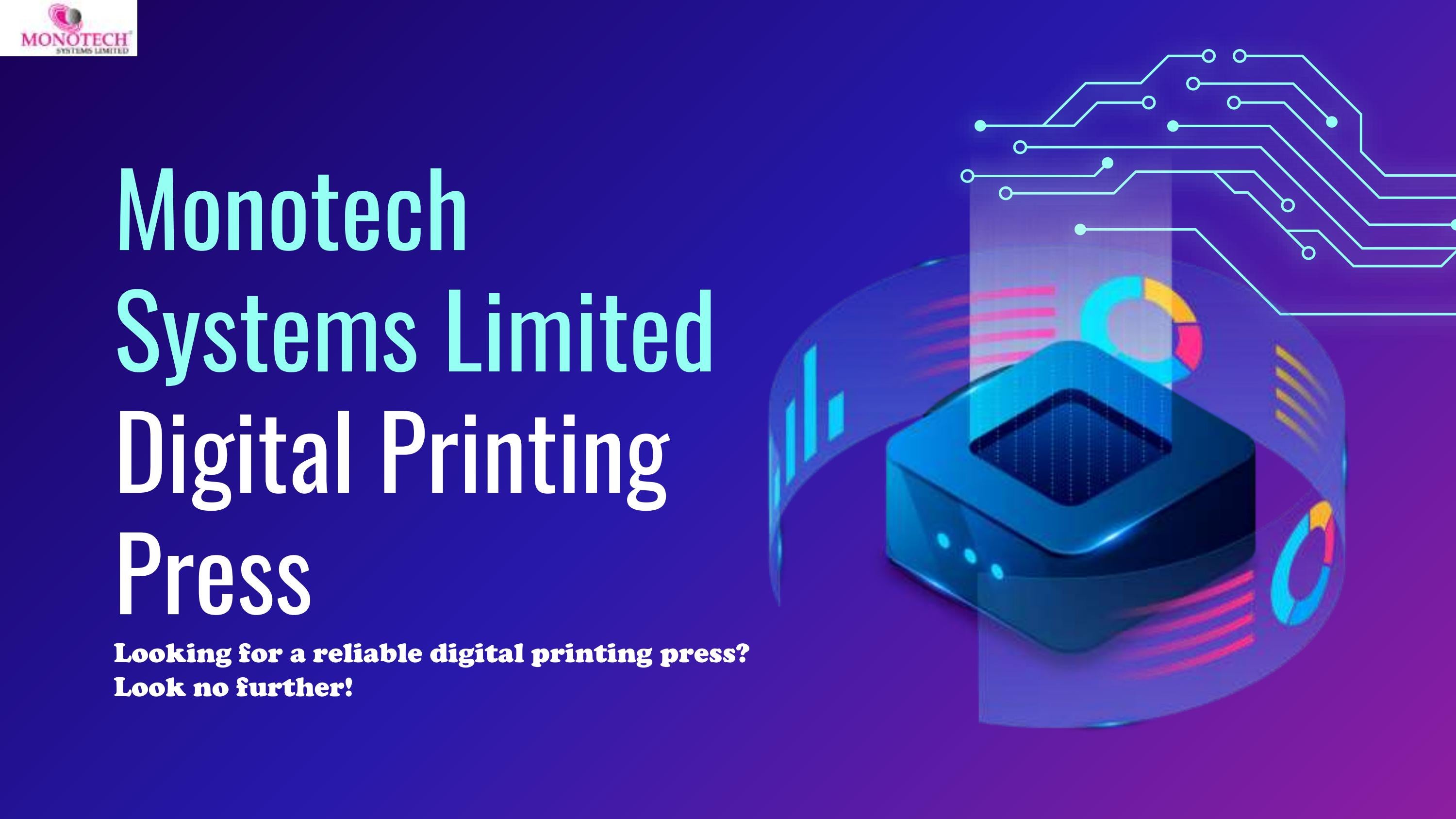 Monotech Systems Limited Digital Printing Press by monotech1 - Issuu