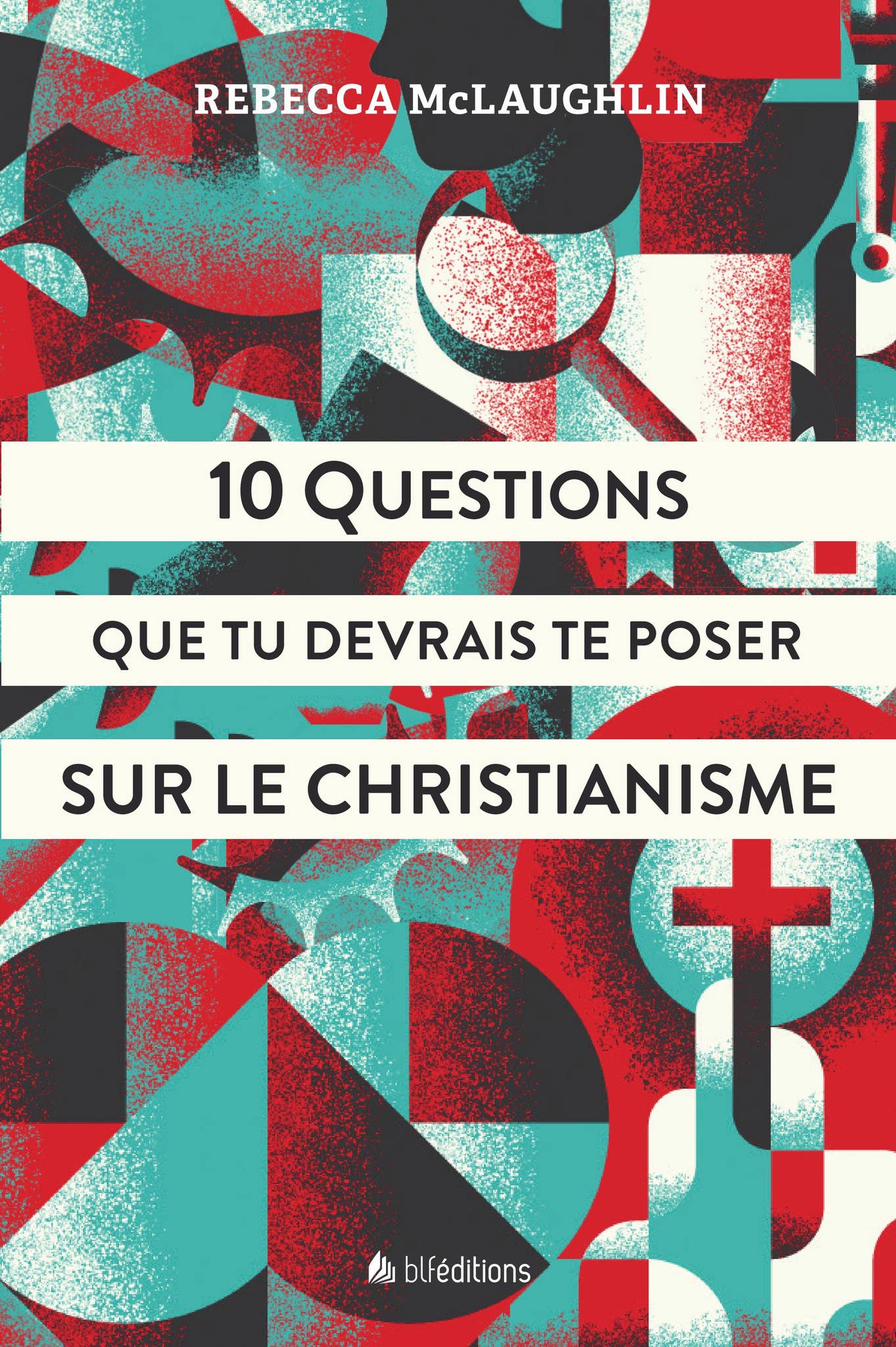 10 Questions que tu devrais te poser sur le christianisme • Rebecca MC ...