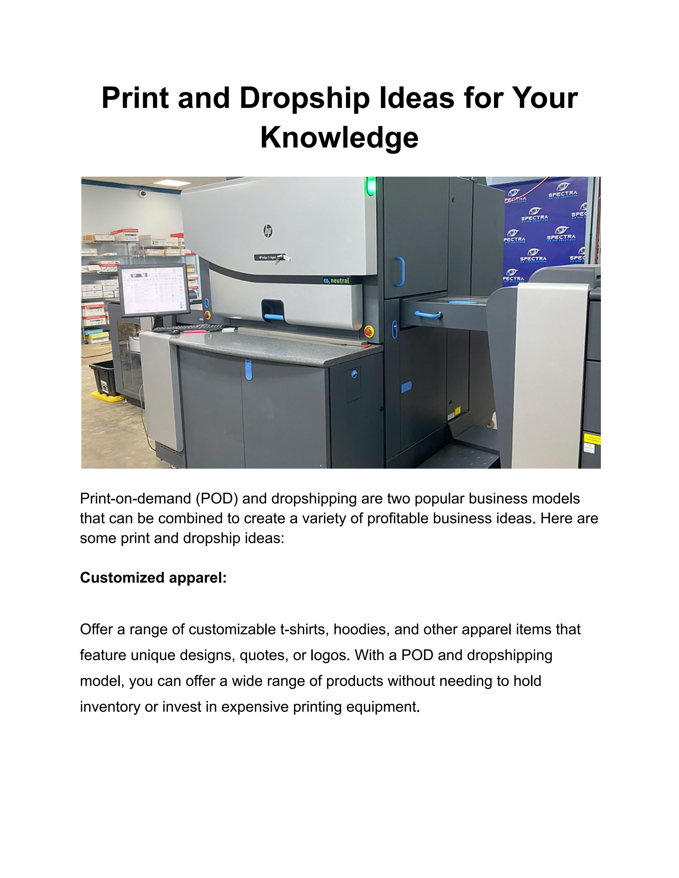 Print and Dropship Ideas for Your Knowledge by Spectra - Issuu
