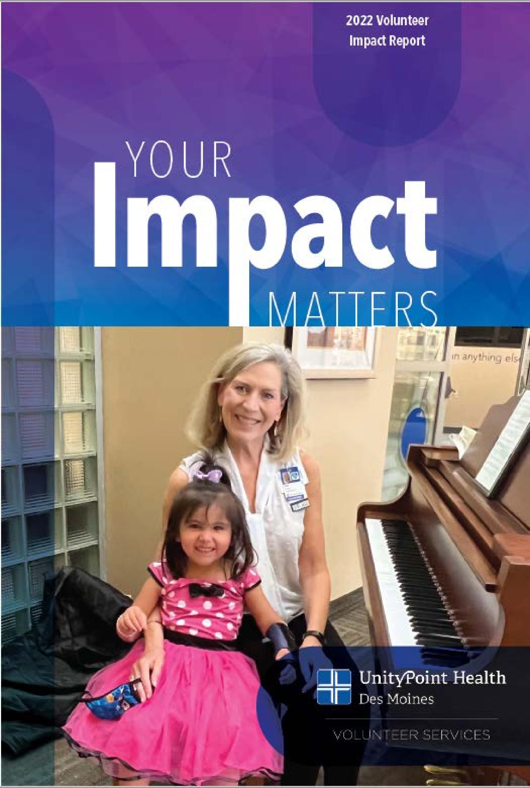 UnityPoint Health - Des Moines Volunteer Services 2023 Impact Report by ...
