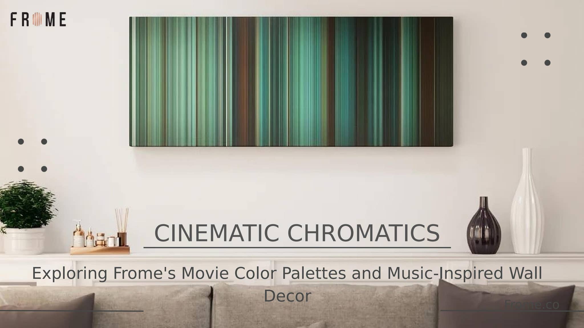 Exploring Movie Color Palettes and Music-Inspired Wall Decor | Frome by ...