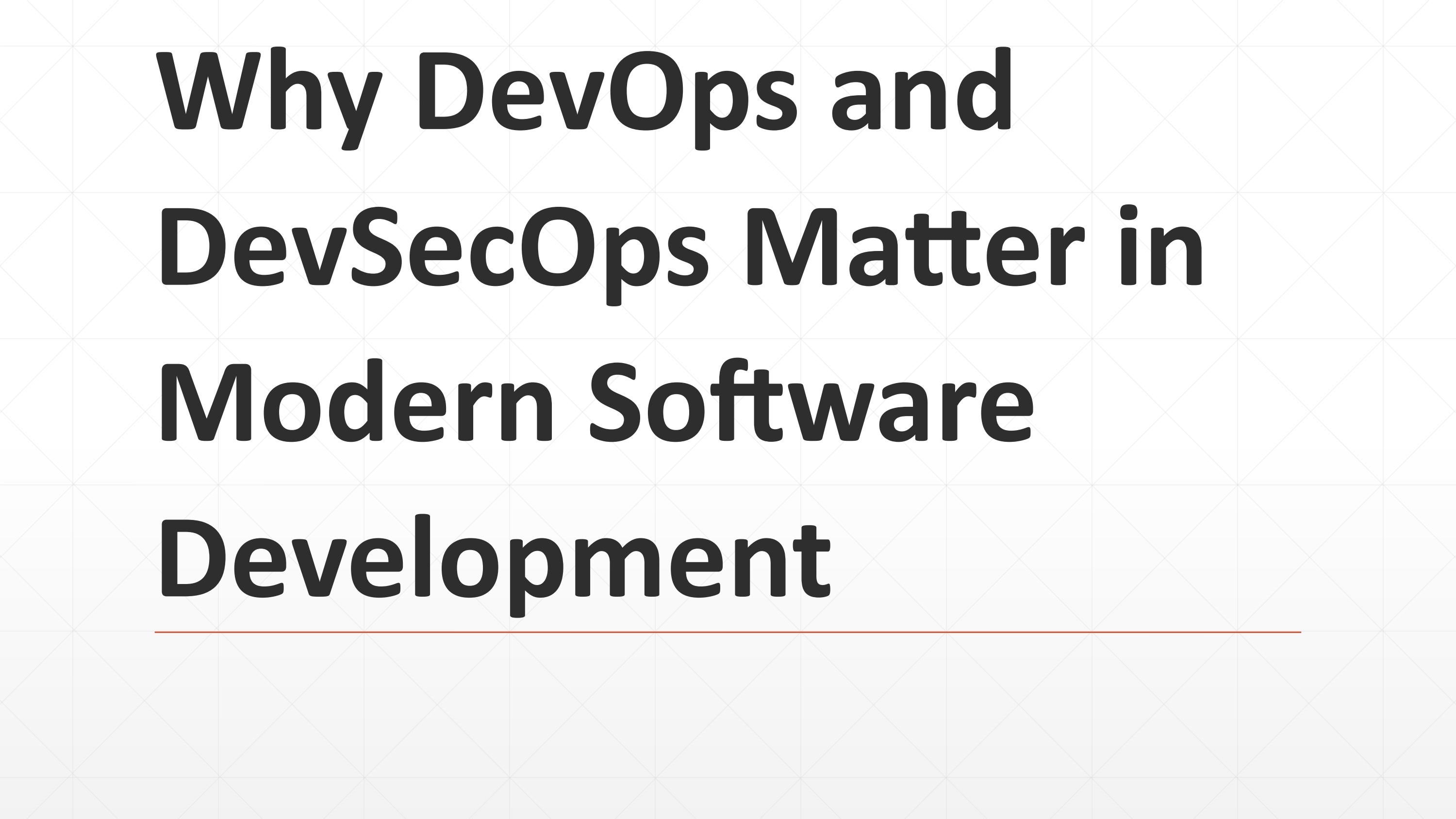 Why Devops And Devsecops Matter In Modern Software Development By Dev Software Issuu