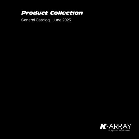K-array General Catalog 2023 by K-ARRAY | Unique Audio Solutions - Issuu