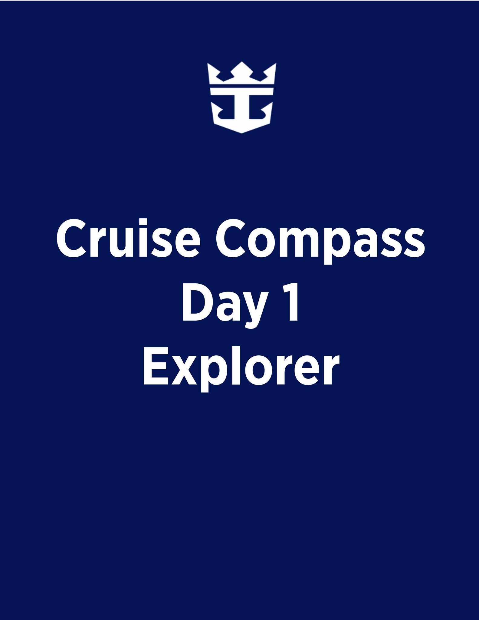 Explorer of the Seas 7-night Greek Isles Cruise Compass - May 28, 2023 ...