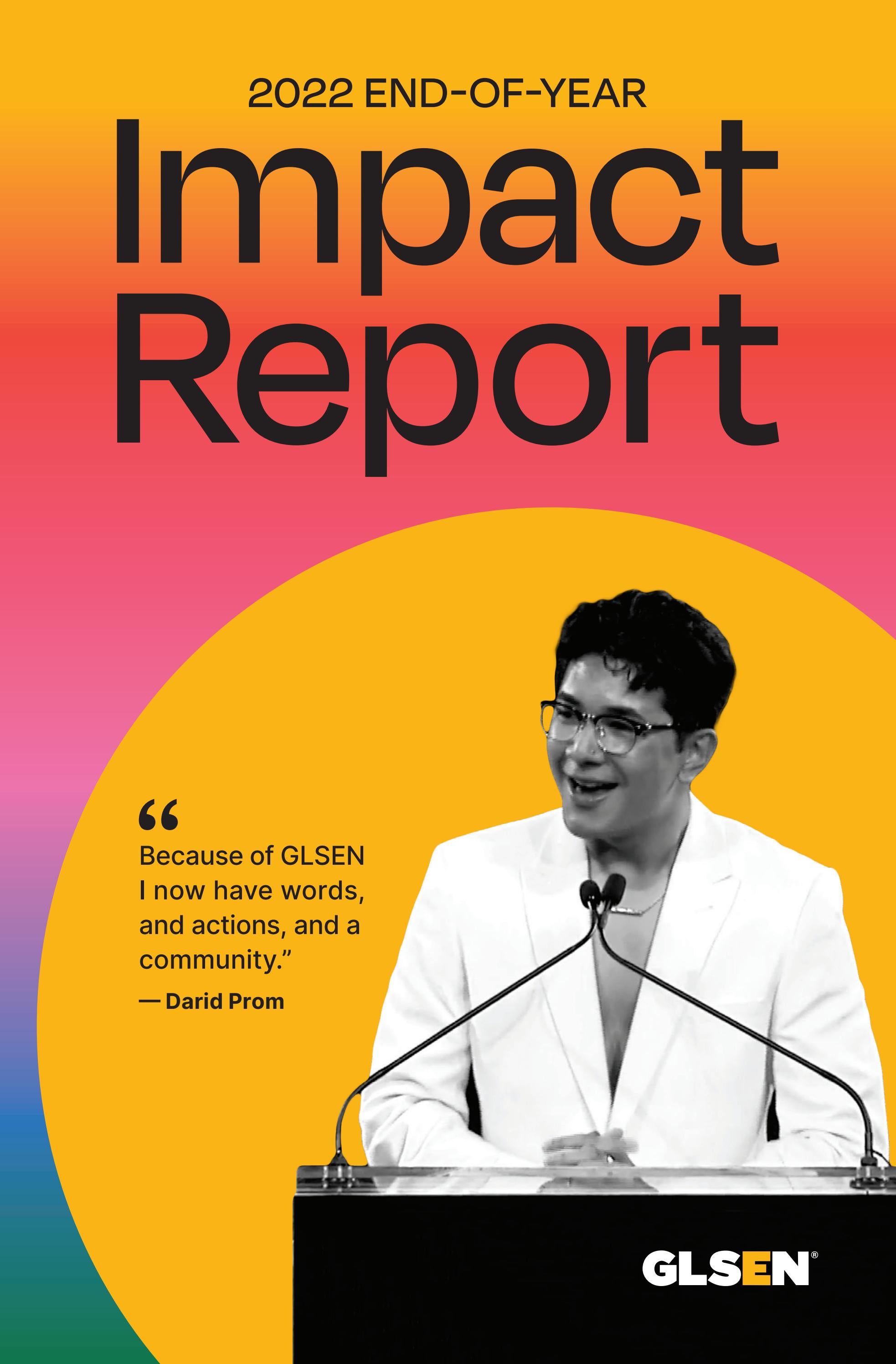 2022 End-of-Year Impact Report by glsen_national - Issuu