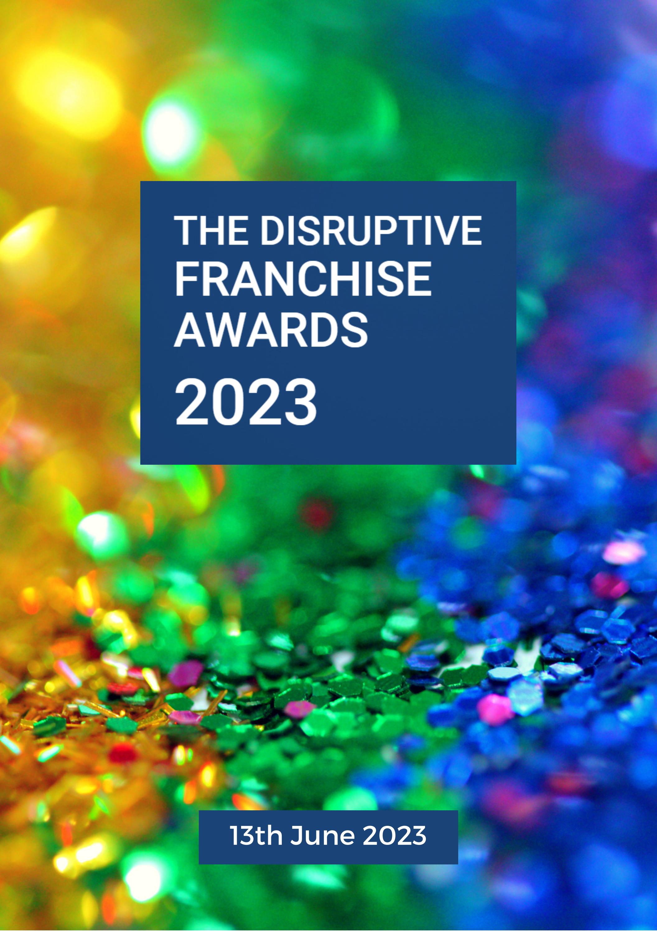 Disruptive Franchise Awards 2023 Interactive eGuide by Jo Middleton - Issuu