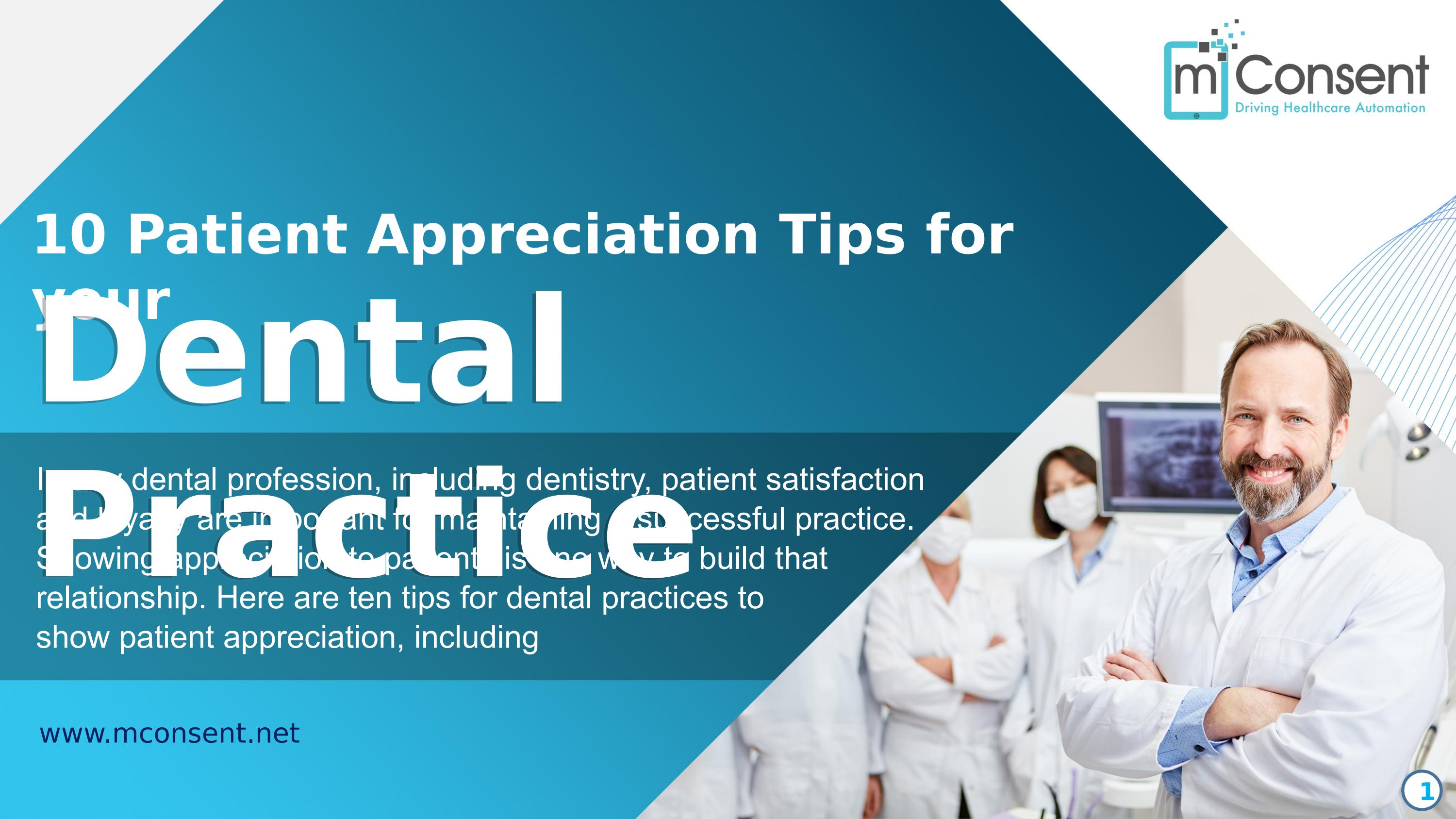 10 Patient Appreciation Tips for your Dental Practice by mConsent - Issuu