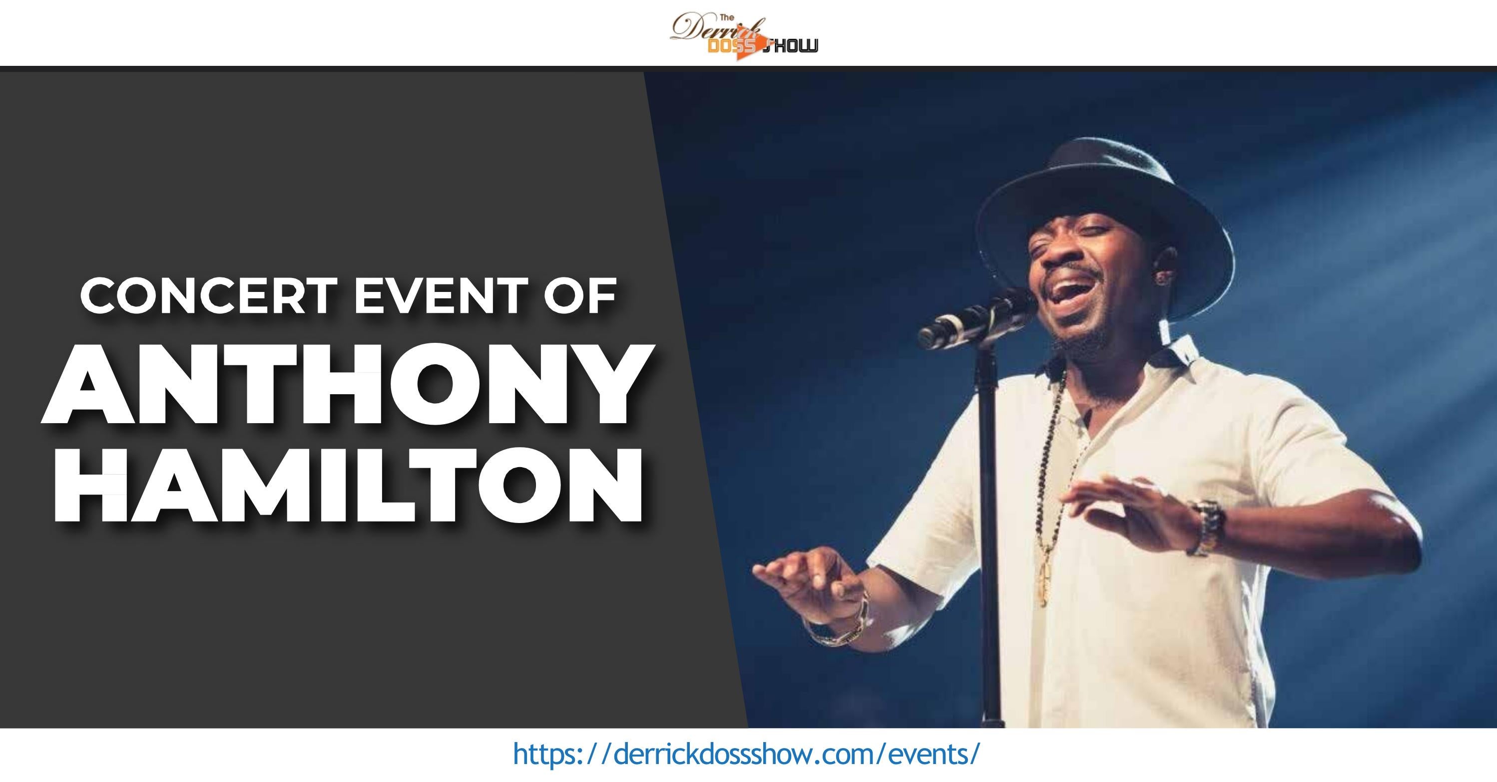 Soulful Harmony: An Unforgettable Night with Anthony Hamilton by ...
