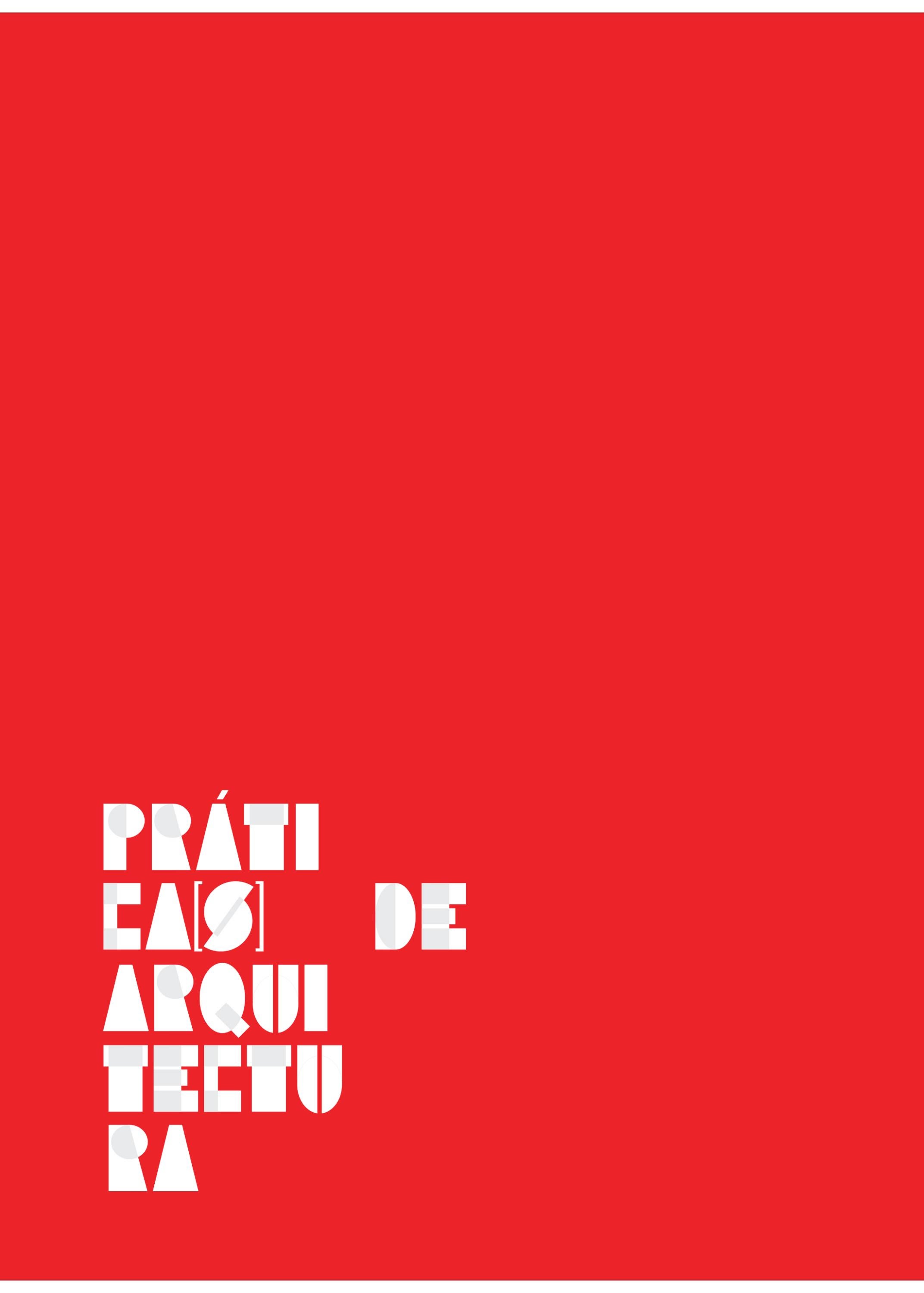 Prática[s] de Arquitectura Projecto | Investigação | Escrita by ...