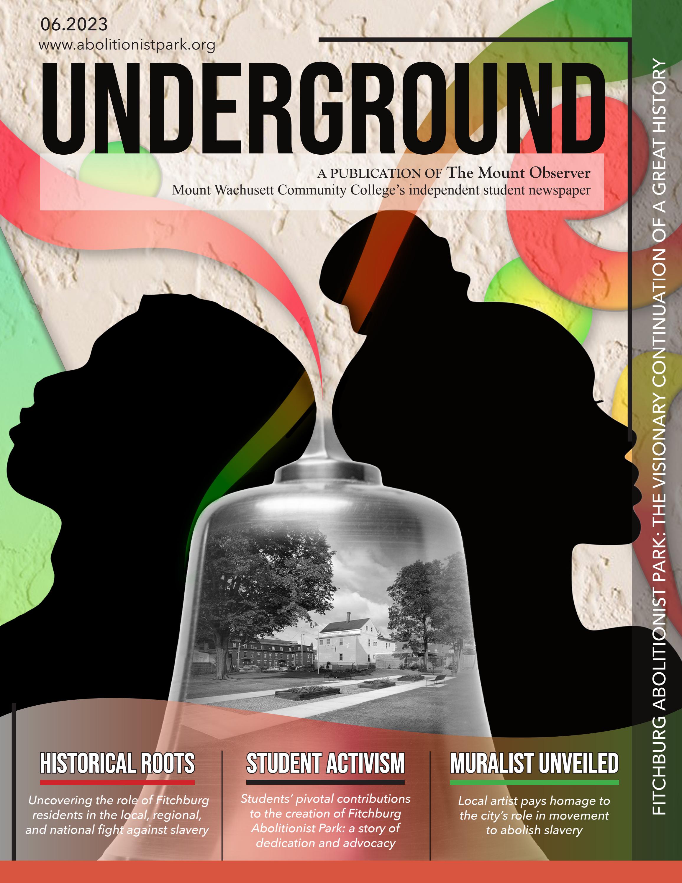 Underground, Abolitionist Park Commemorative Magazine by MWCC - Issuu