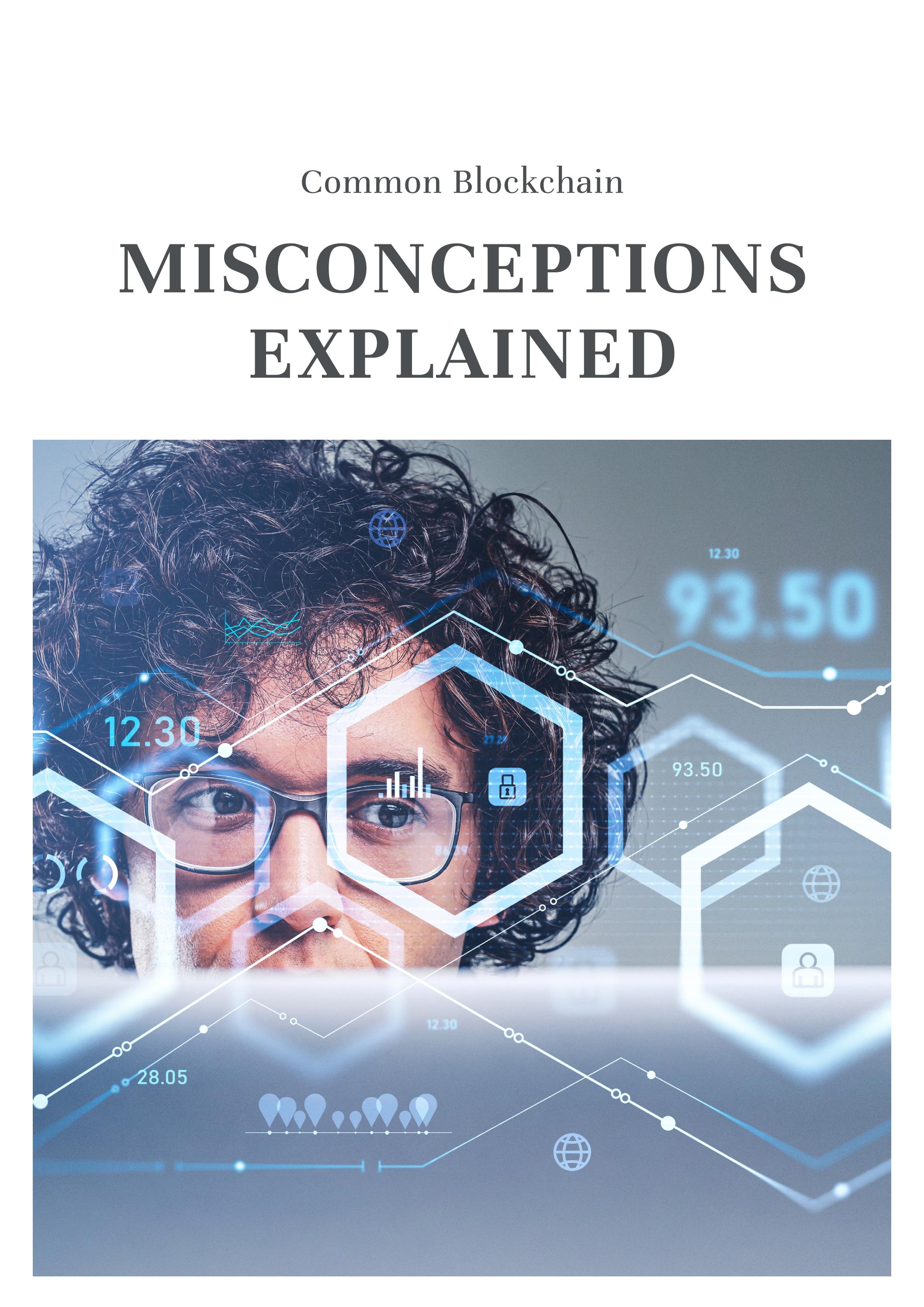 Common Blockchain Misconceptions Explained by Volker Hartzsch - Issuu