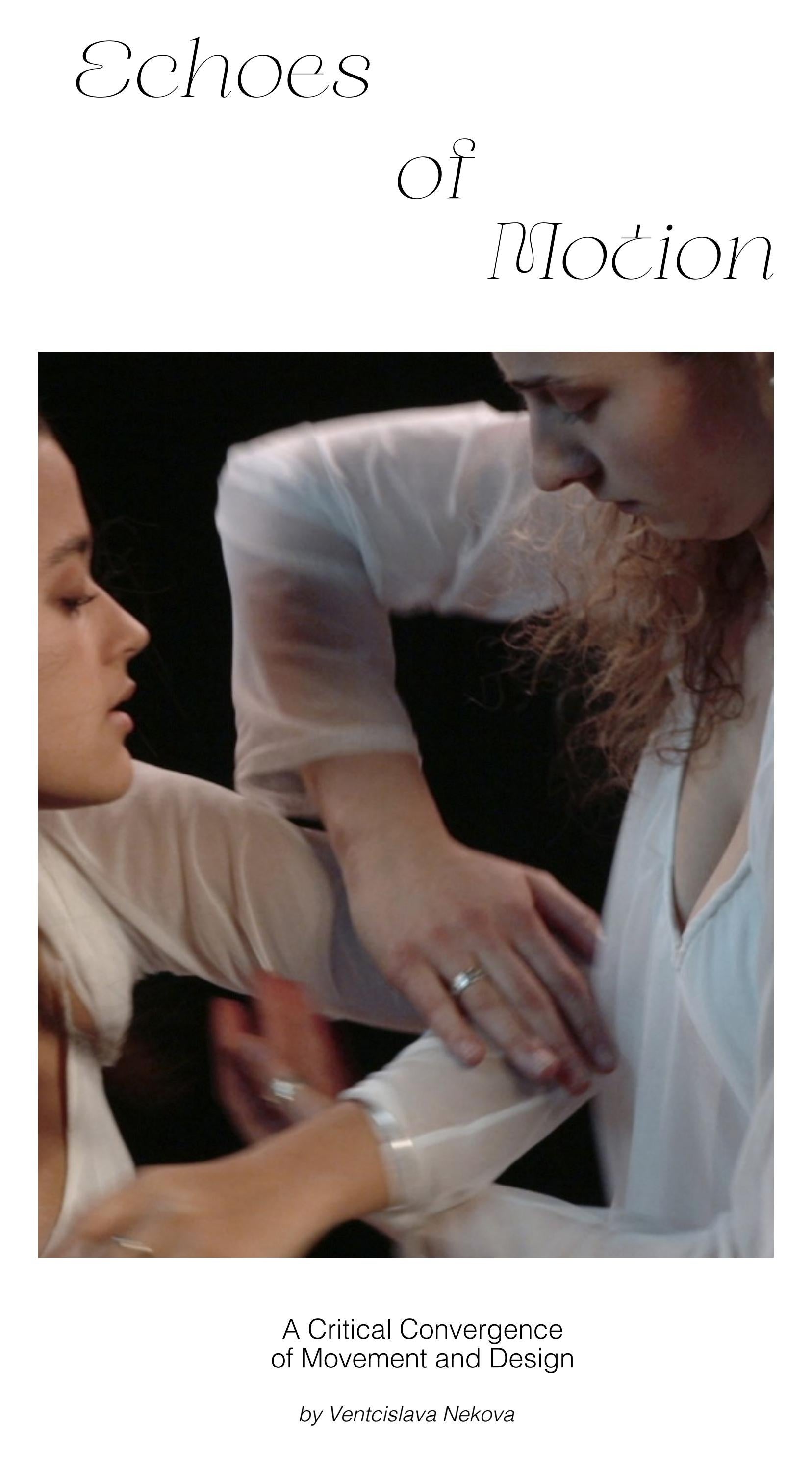 Echoes of Motion: a Critical Convergence of Movement and Design by ...