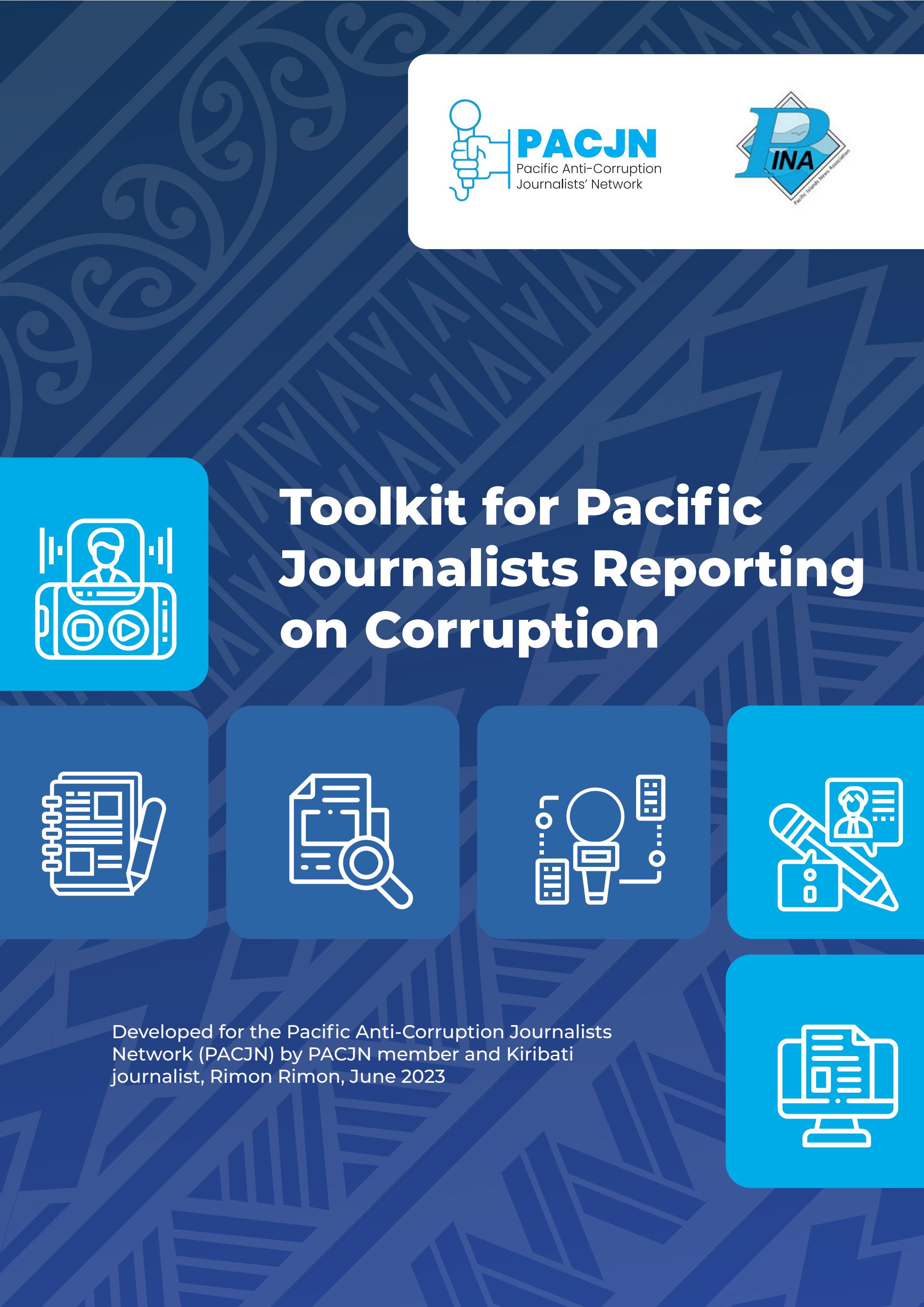 Toolkit for Pacific Journalists Reporting on Corruption (PACJN PINA UNODC, 2023) by johnhyde ...