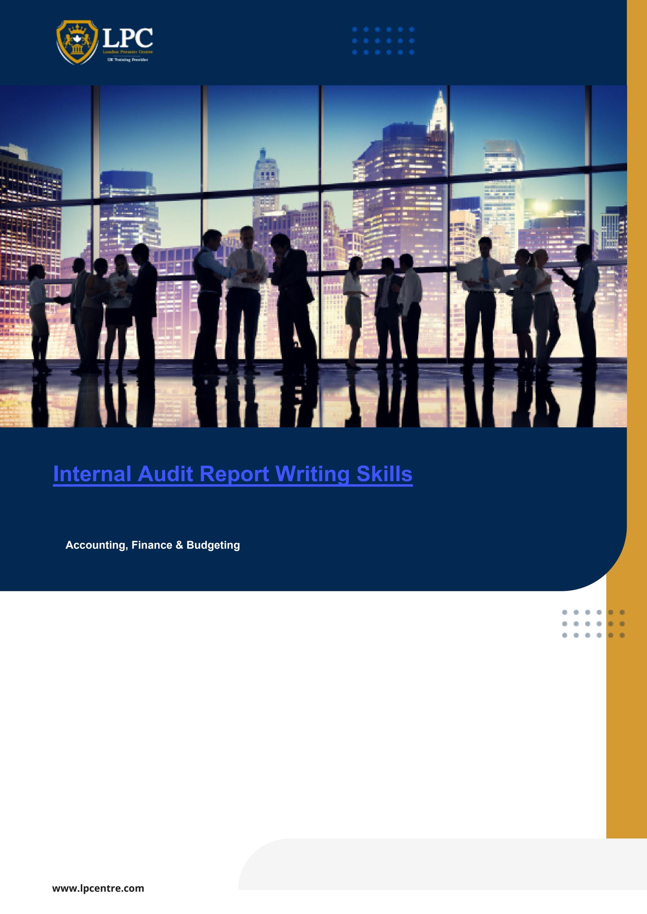 Internal Audit Report Writing Skills Training Course by lpctraininguk ...