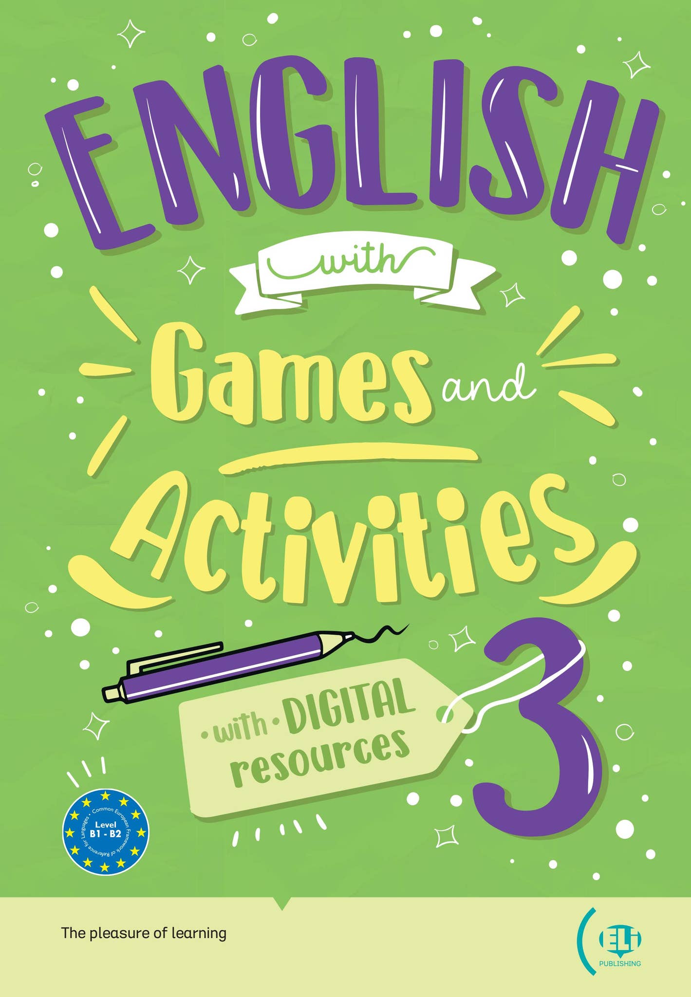 English with Games and Activities 3 by ELI Publishing - Issuu